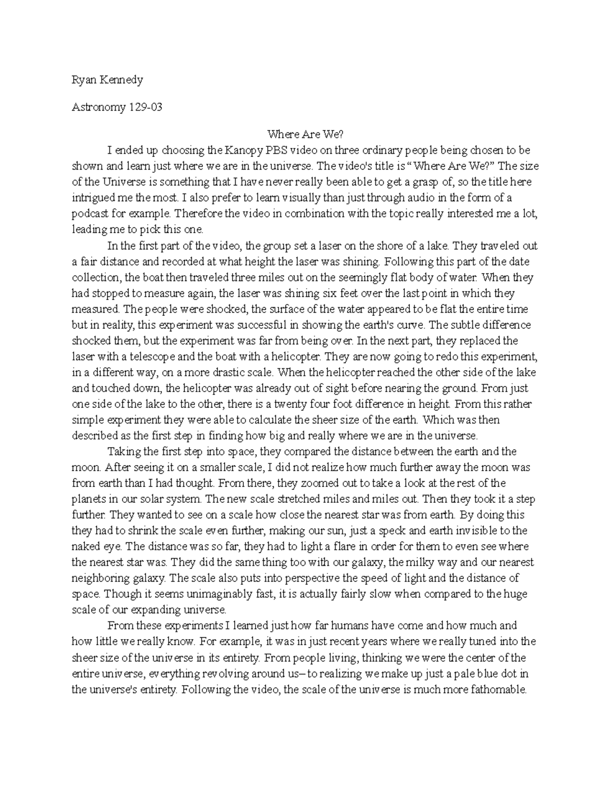 Astonomy Project 1 - Ryan Kennedy Astronomy 129- Where Are We? I ended ...