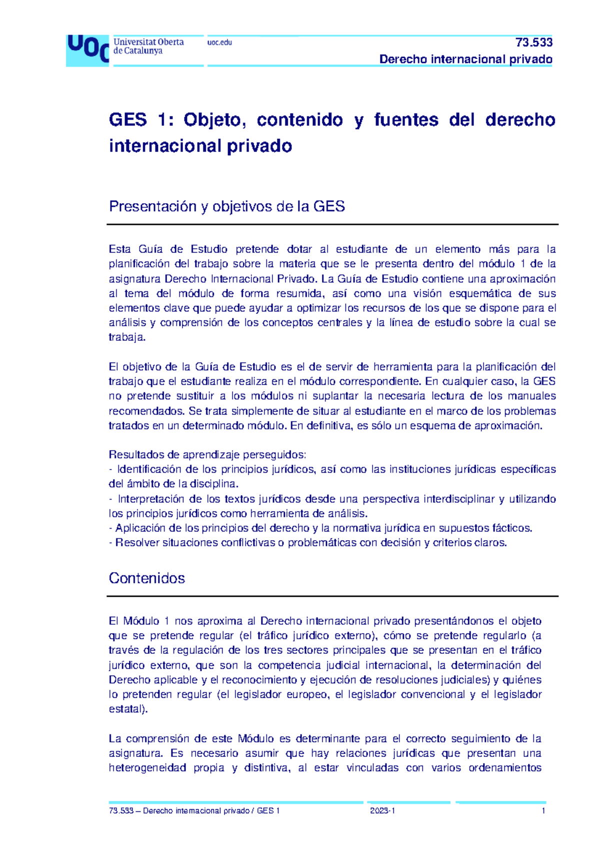 73533 GES1 2023 1 - GES 1 DERECHO PROCESAL PENAL - Derecho internacional privado GES 1: Objeto ...