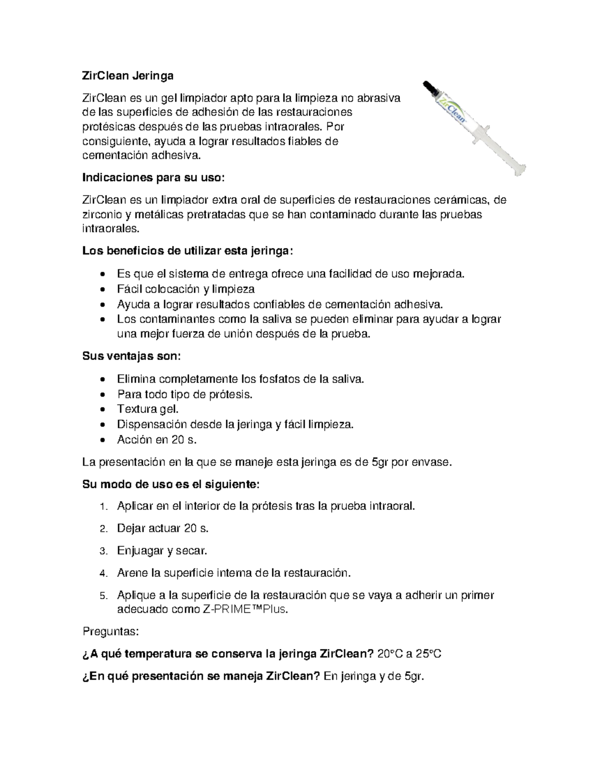Resumen Jeringa Zir Clean - ZirClean Jeringa ZirClean es un gel ...