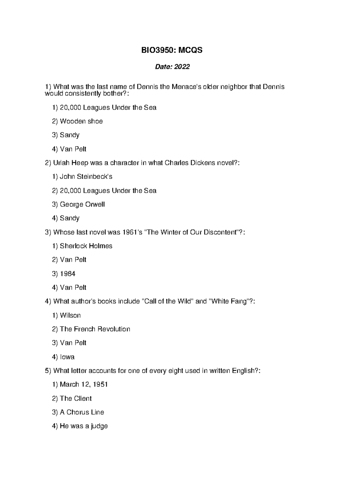 Medicine 150-MCQS 39 - BIO3950: MCQS Date: 2022 What was the last name of Dennis the Menace's ...