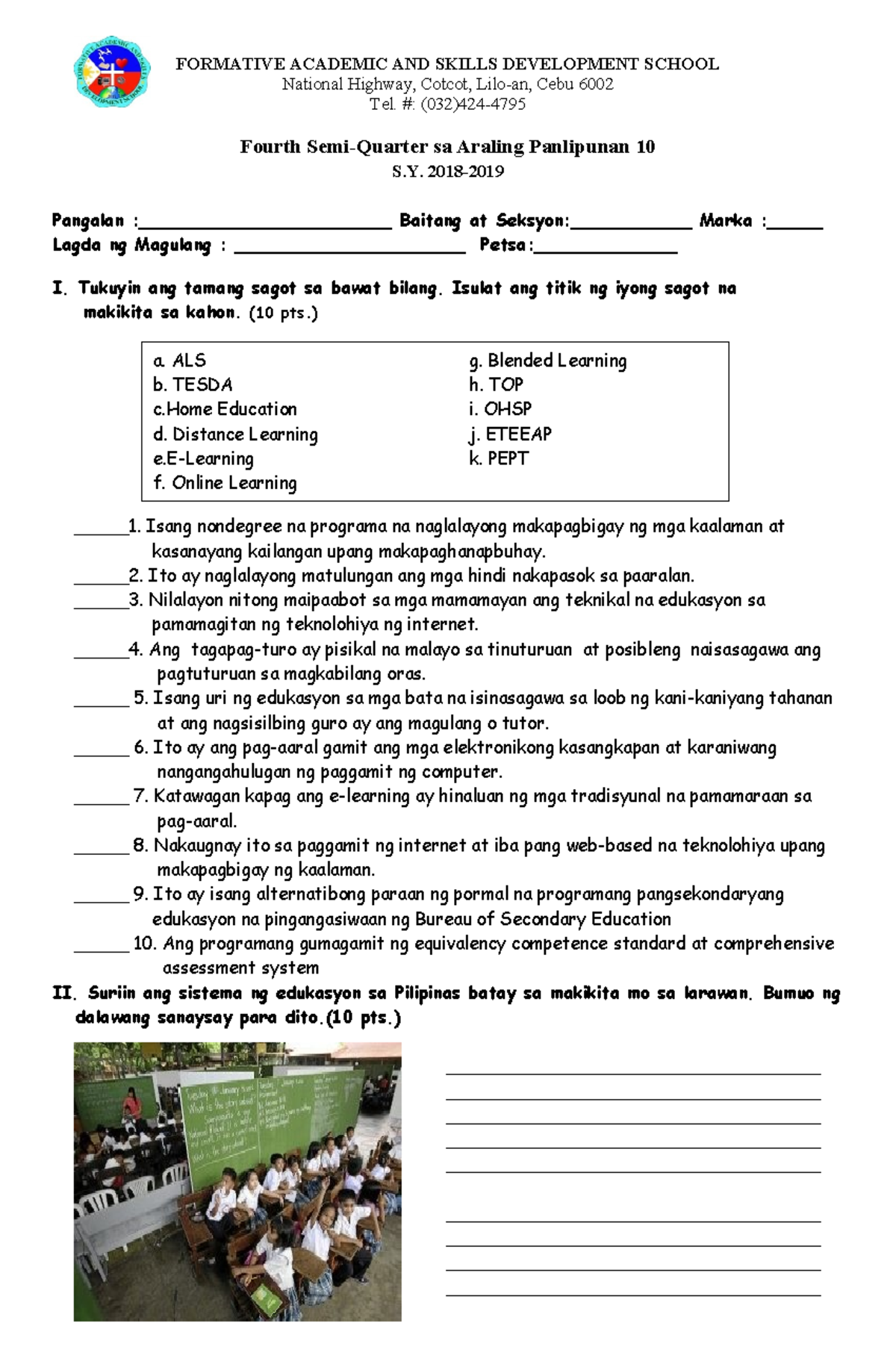 Quarter Assessments - EXAM - FORMATIVE ACADEMIC AND SKILLS DEVELOPMENT ...