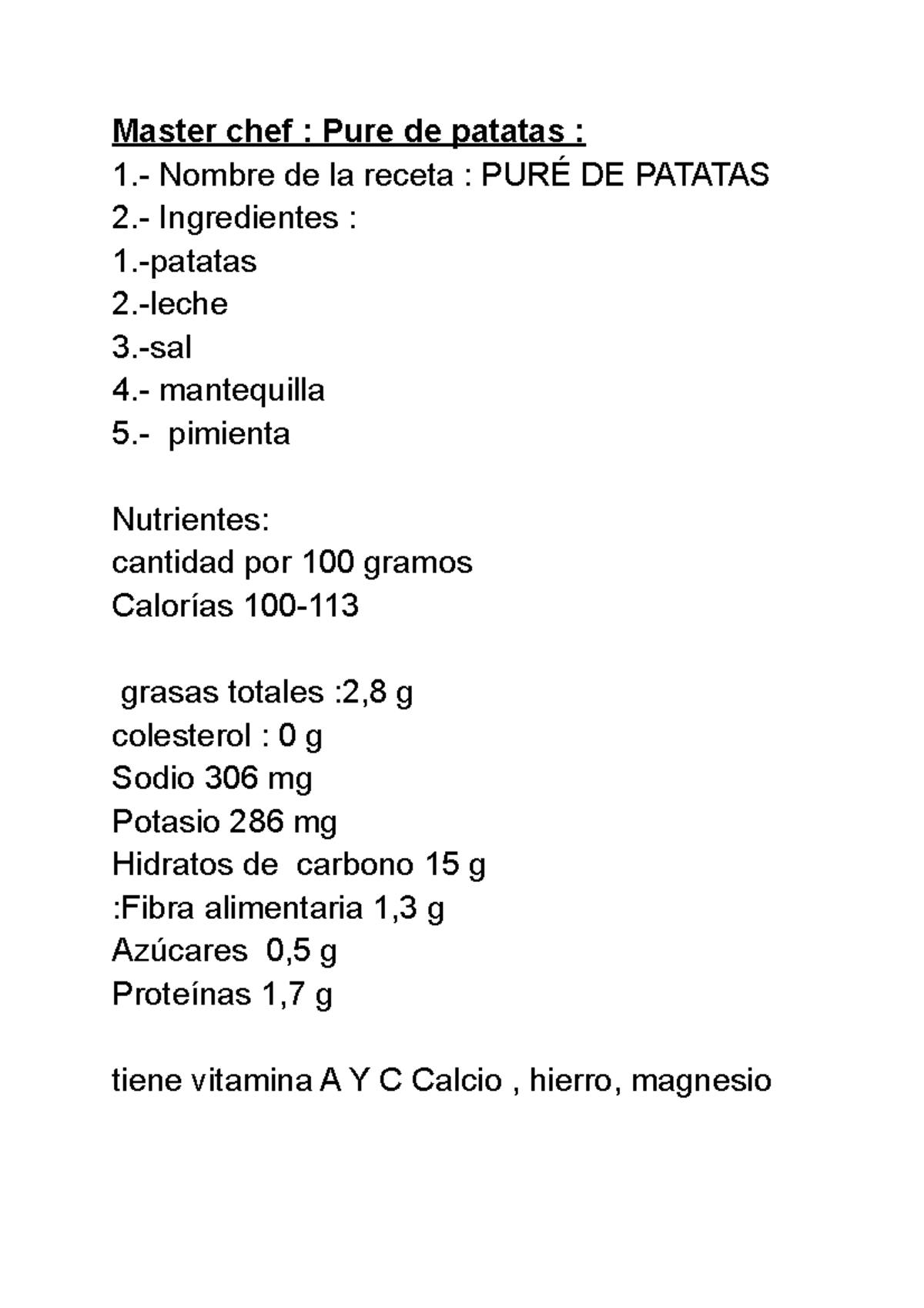 A14.2 Receta Masterchef - Master chef : Pure de patatas : 1.- Nombre de la receta : PURÉ DE ...