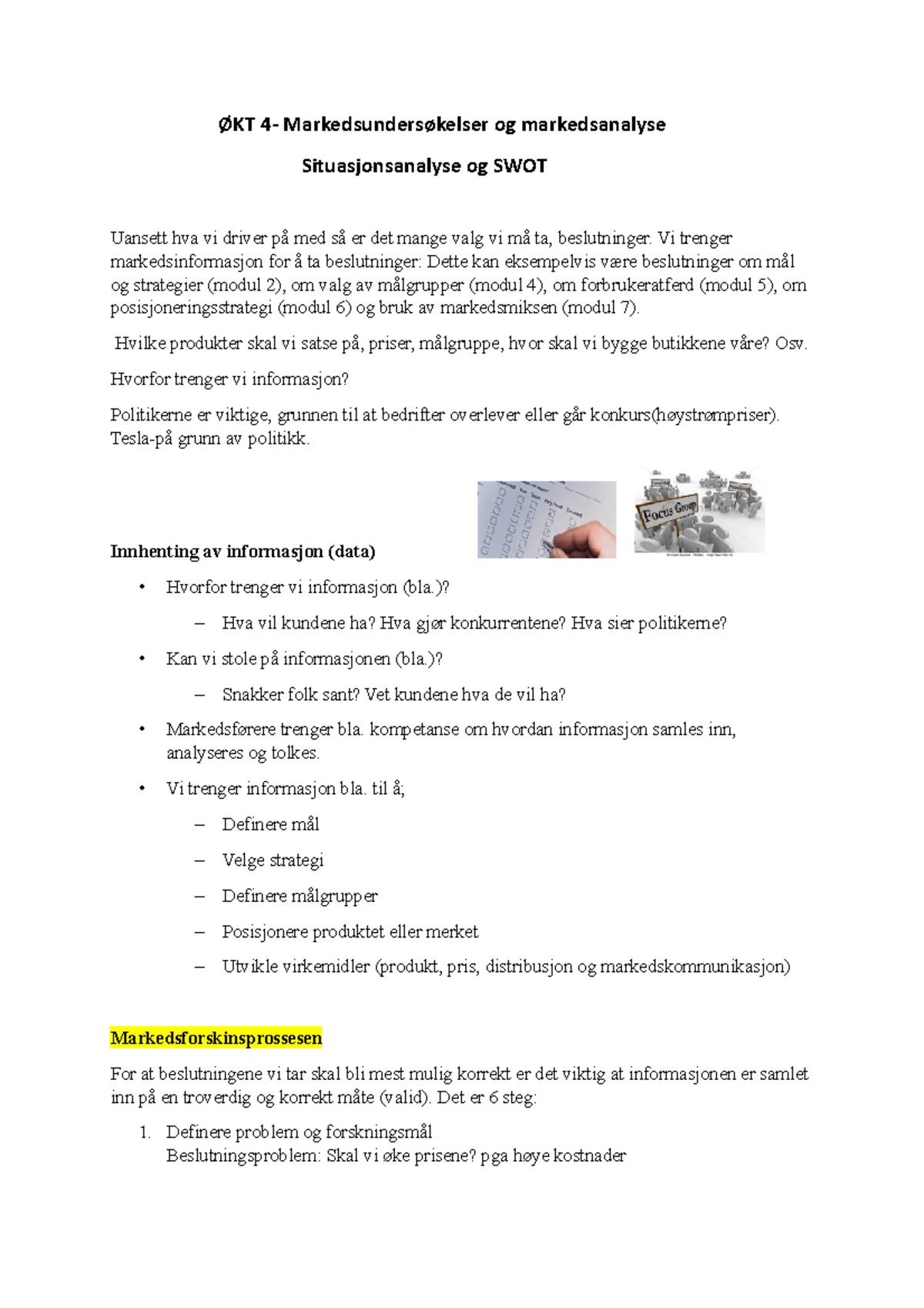 Markedsføring økt 4 - Gode notater for eksamen fra forelesninger og pensumboken - ØKT 4- - Studocu