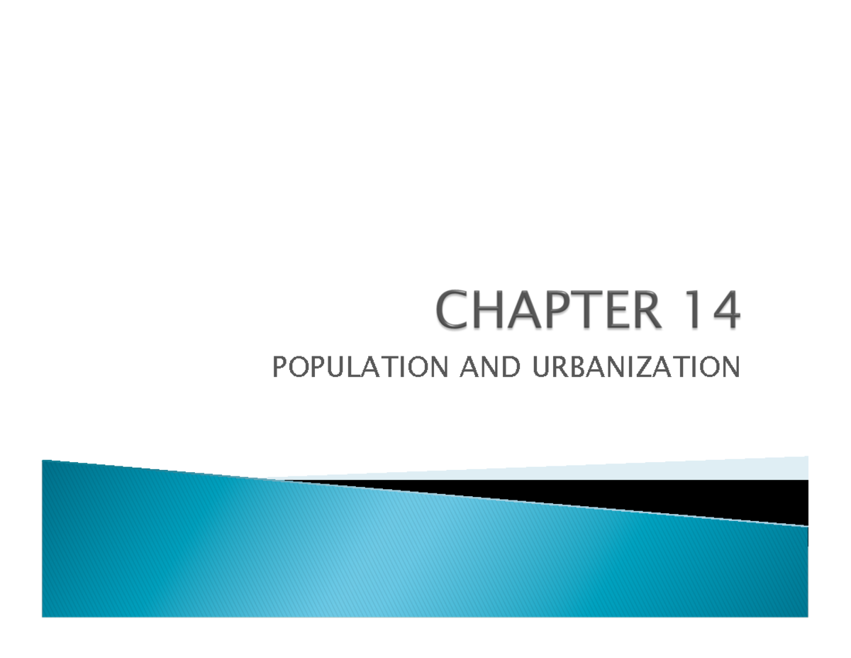 Chapter 14 Population And Urbanization - POPULATION AND URBANIZATION ...
