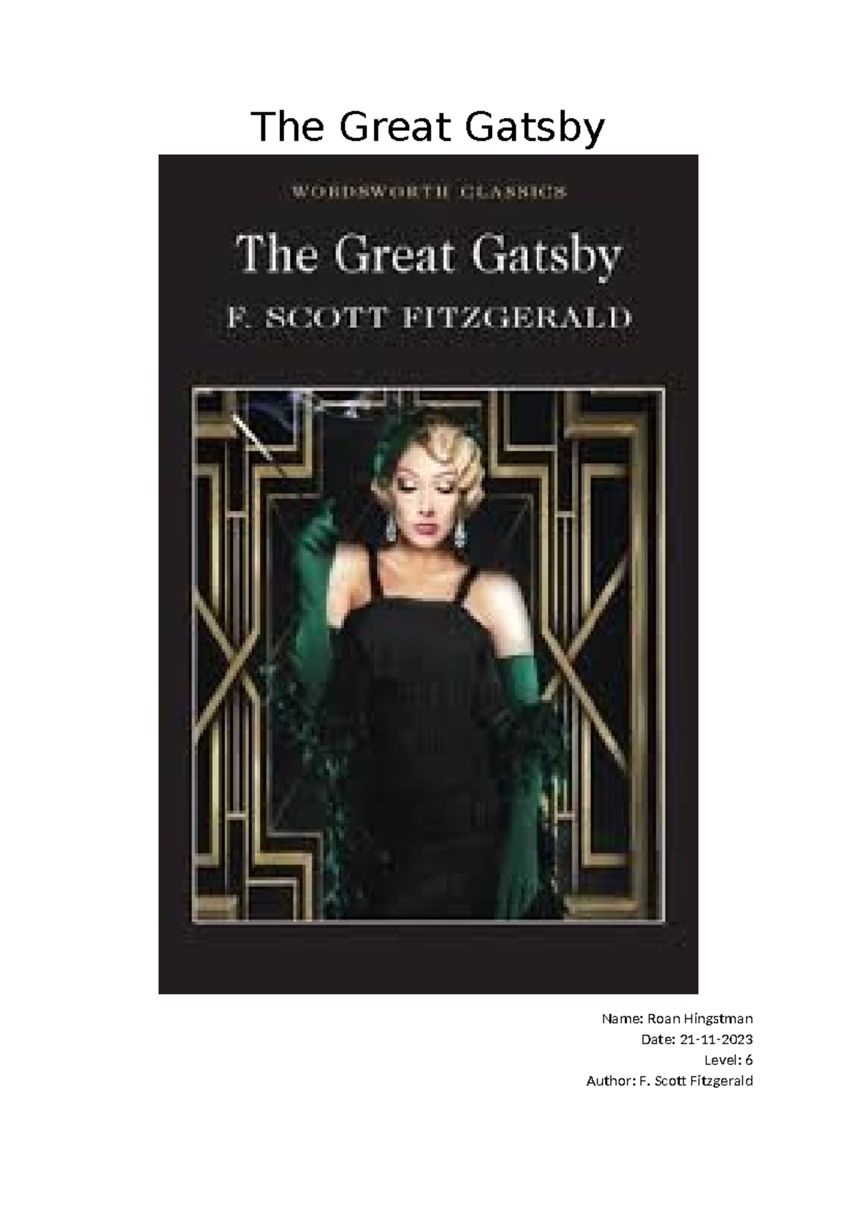 Engels book report the Great Gatsby - The Great Gatsby Name: Roan ...