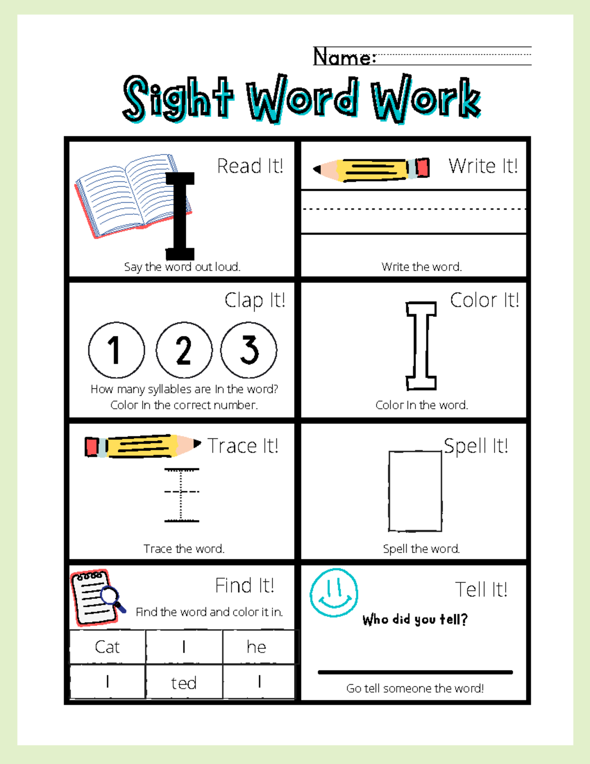 Sight Word Worksheet pink 1 - I I I Trace It! Spell It! How many ...