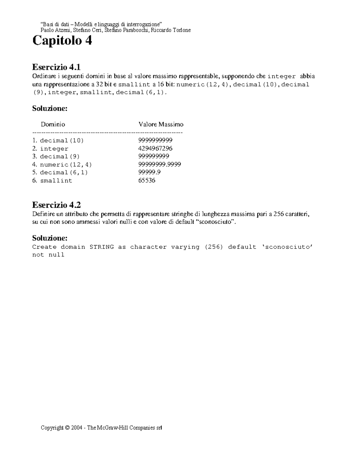 Es sql 04 - esercizi sql con soluzioni - Capitolo 4 Esercizio 4 ...