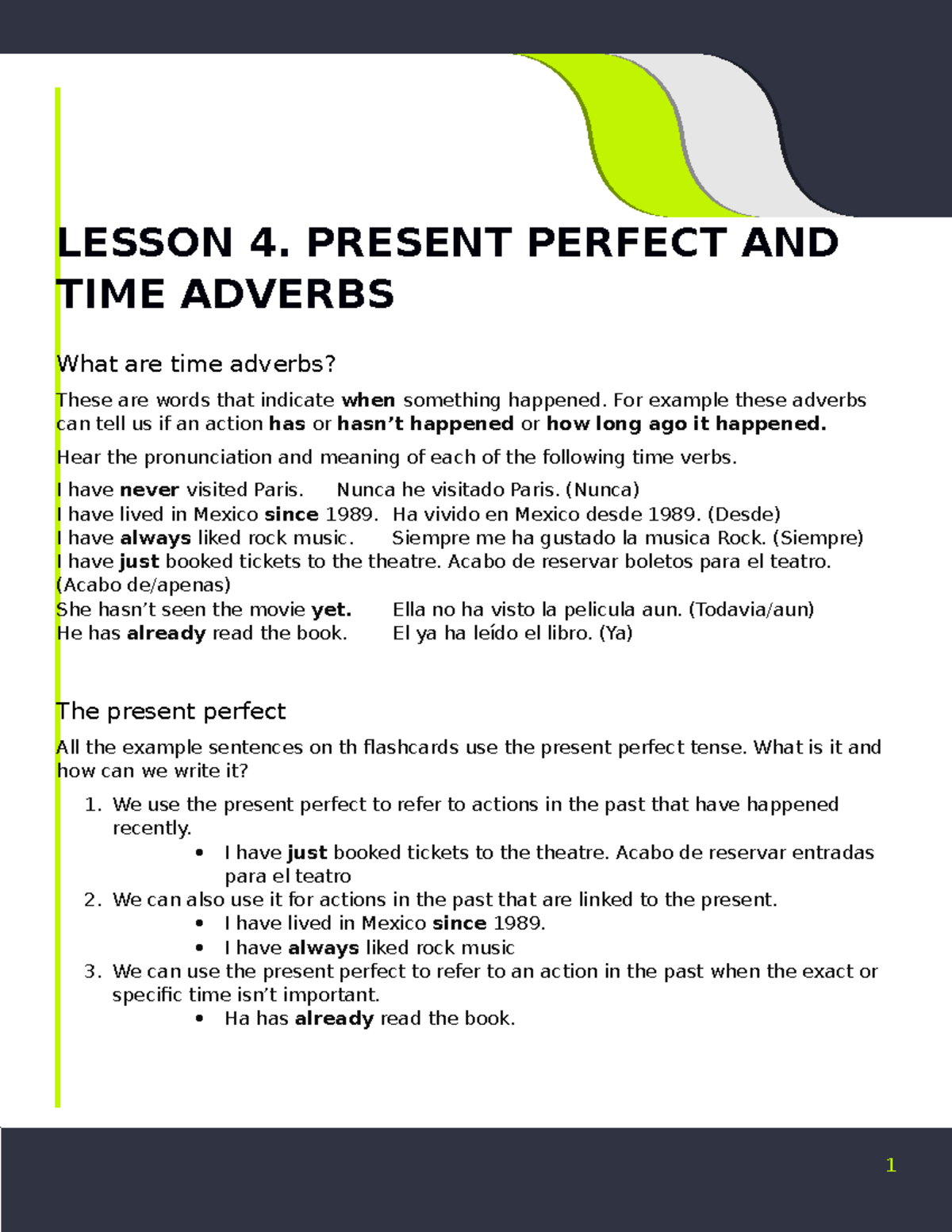 Lesson 4. Present perfect and time adverbs - LESSON 4. PRESENT PERFECT ...
