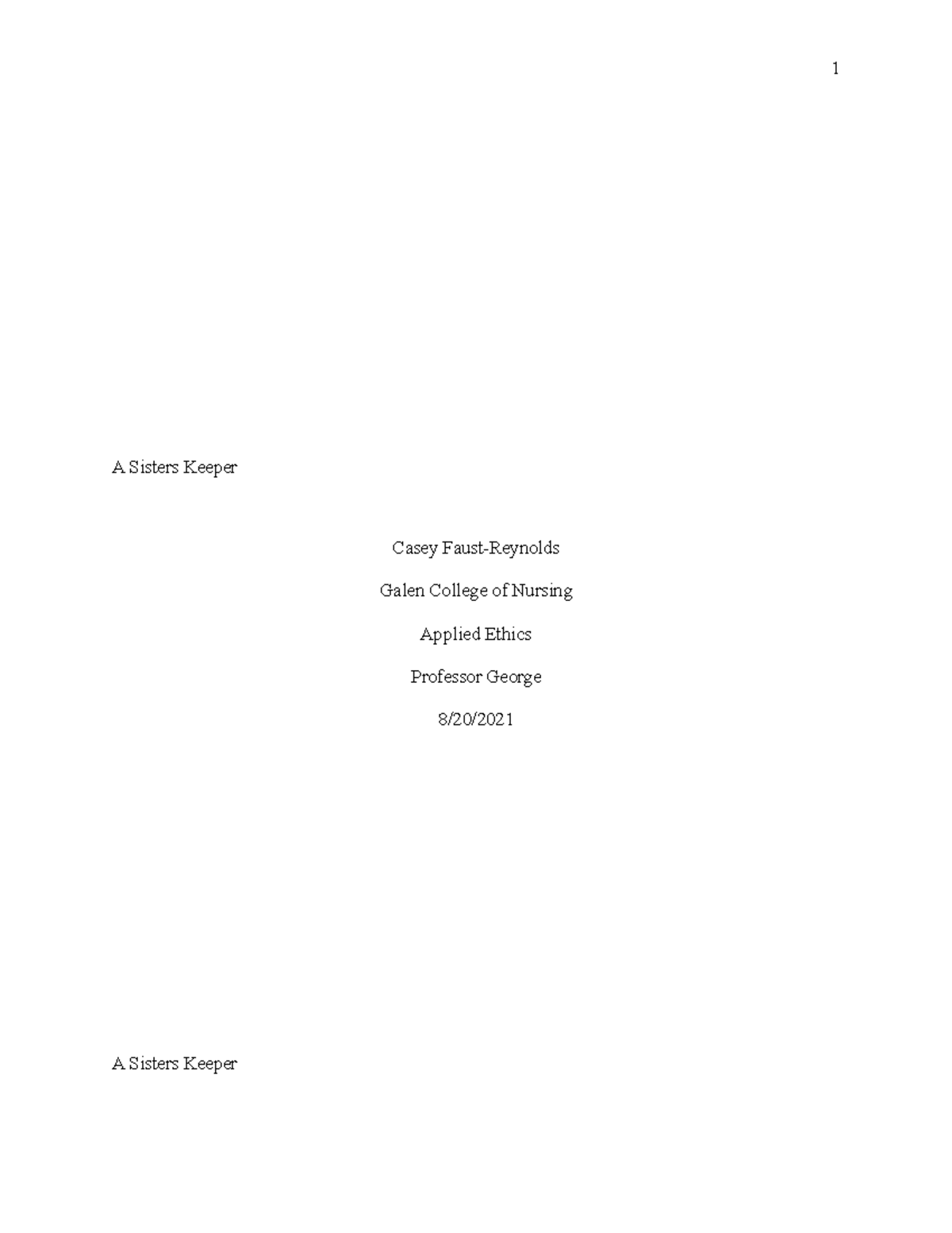 A sisters Keeper - Essay for sociology - A Sisters Keeper Casey Faust ...