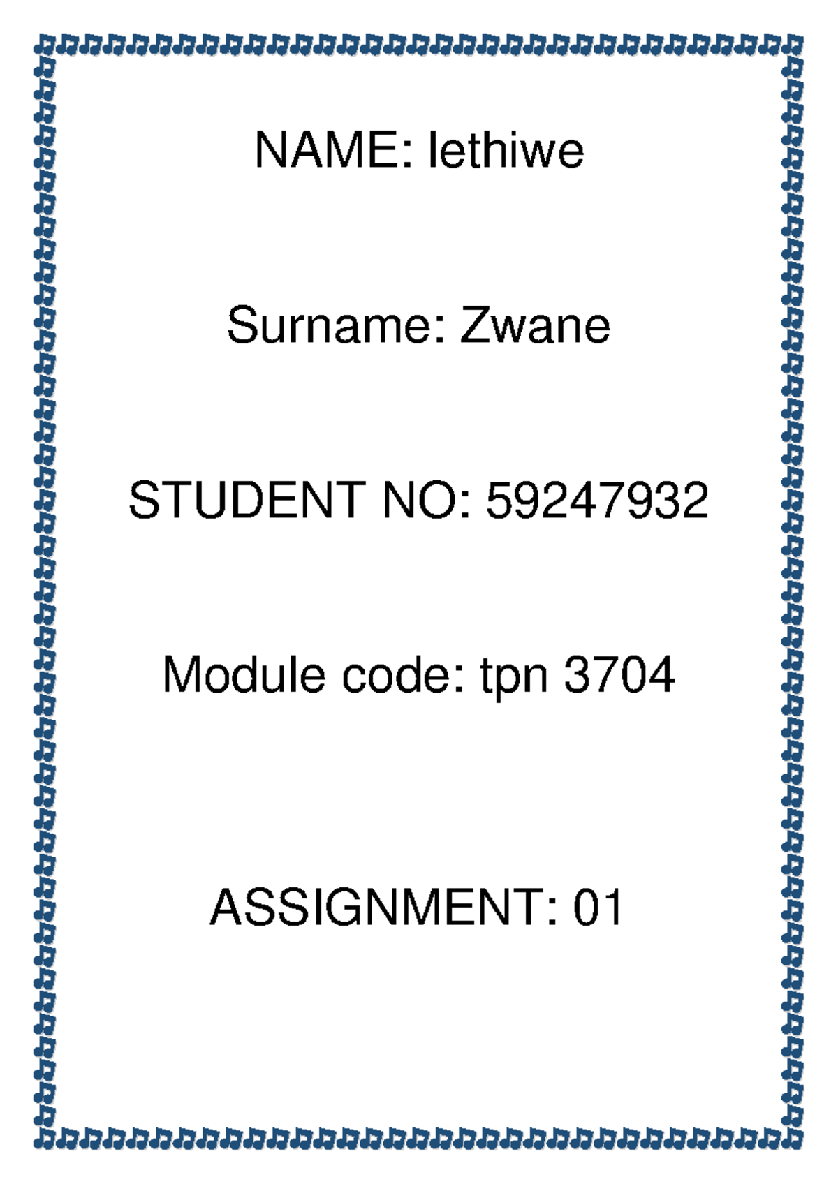 DOC-20230321-WA0001 - NAME: lethiwe Surname: Zwane STUDENT NO: 59247932 ...