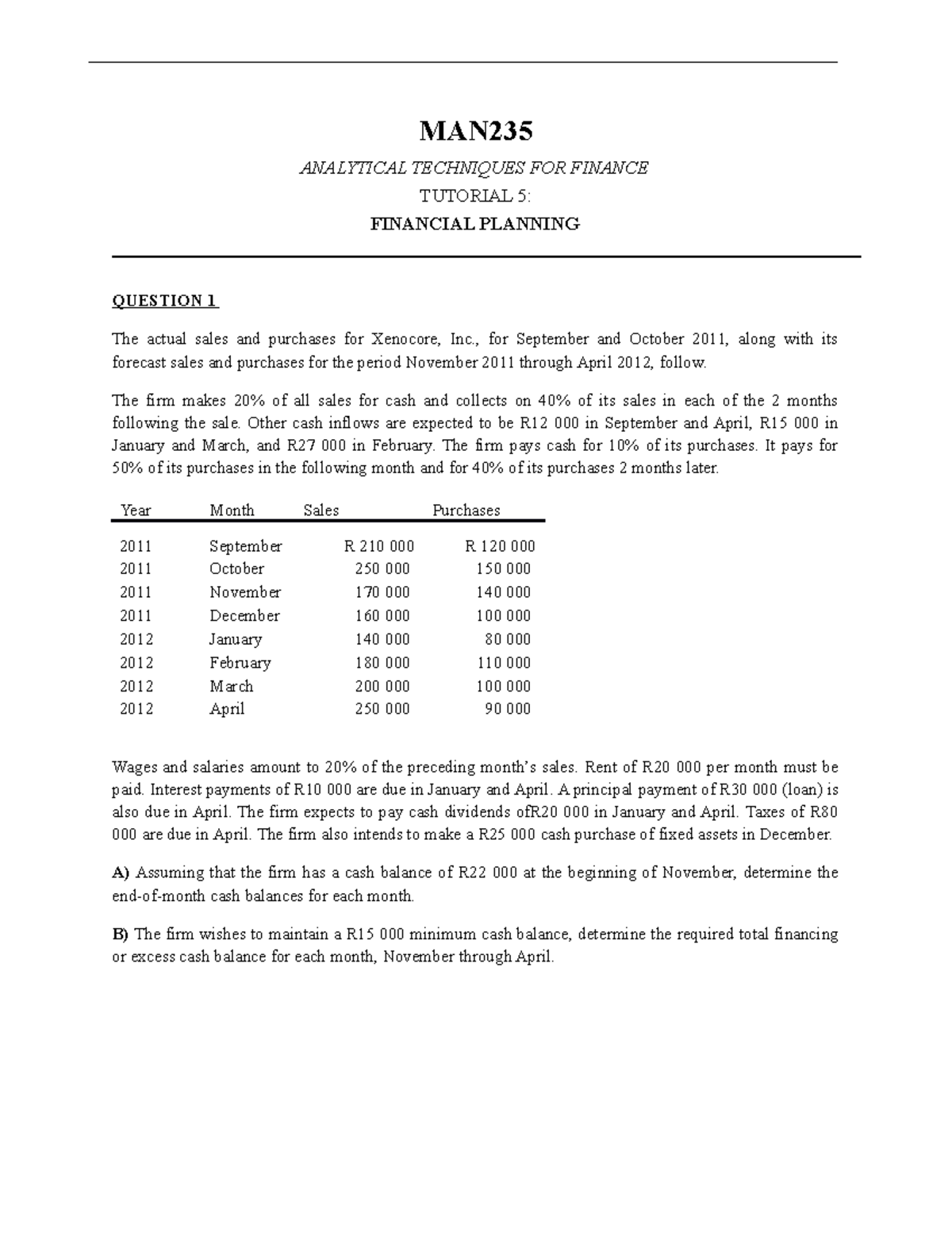 Tutorial 5 - Financial Planning - MAN ANALYTICAL TECHNIQUES FOR FINANCE ...