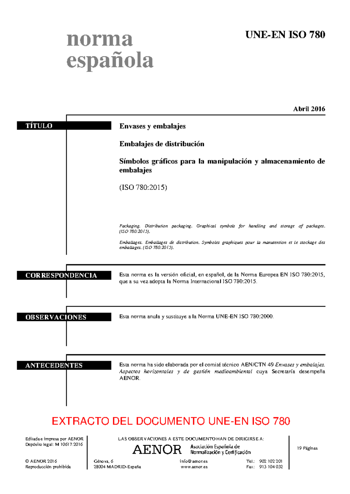 (EX)UNE-EN ISO 780=2016 - norma española UNE-EN ISO 780 Abril 2016 ...