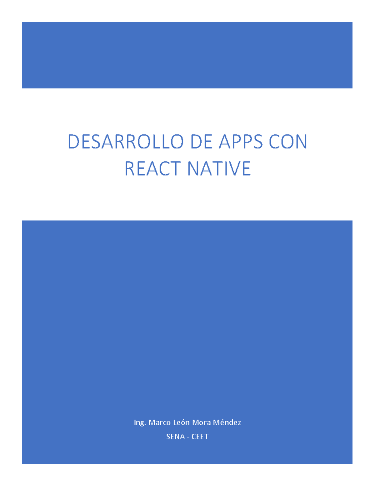 Taller React Native-H - Ing. Marco León Mora Méndez SENA - CEET ...