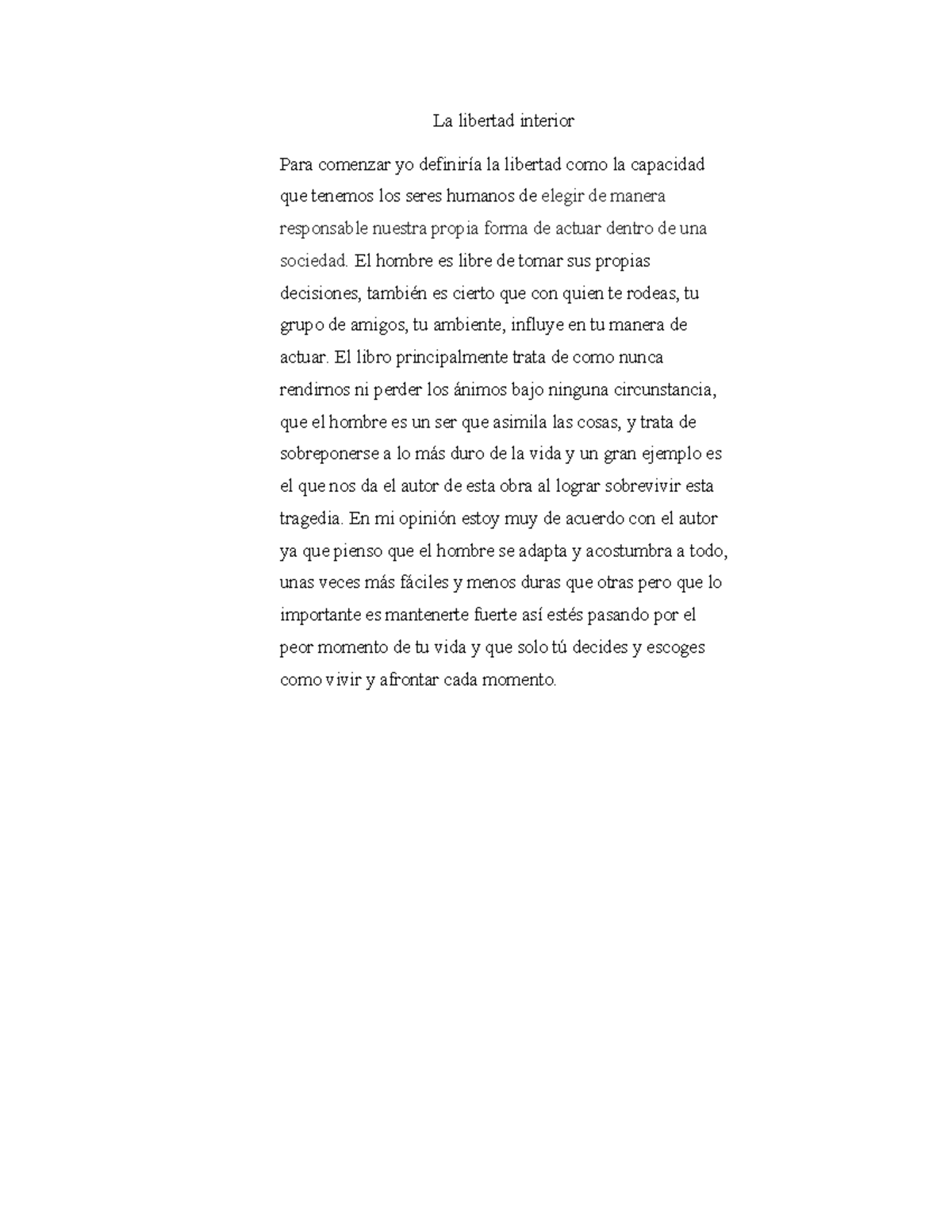 La libertad interior - La libertad interior Para comenzar yo definiría ...