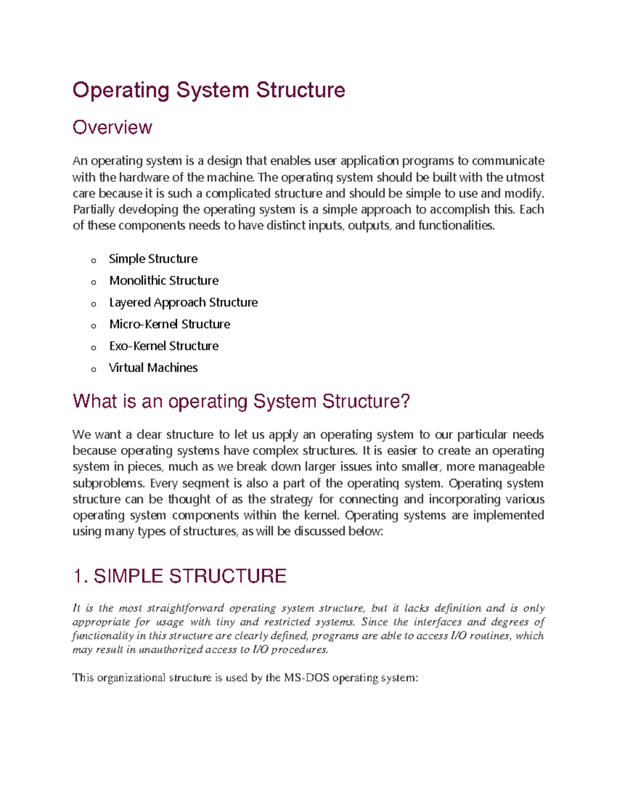 Operating System Structure - Operating System Structure Overview An 