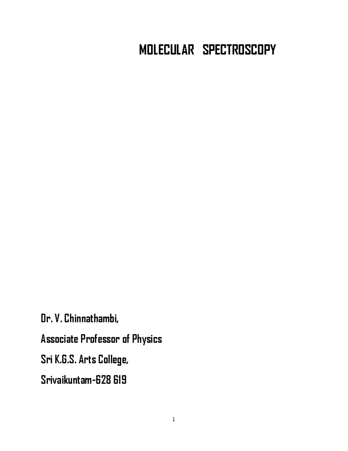 Molecular Spectroscopy Dr V Chinnathampi - MOLECULAR SPECTROSCOPY Dr. V ...