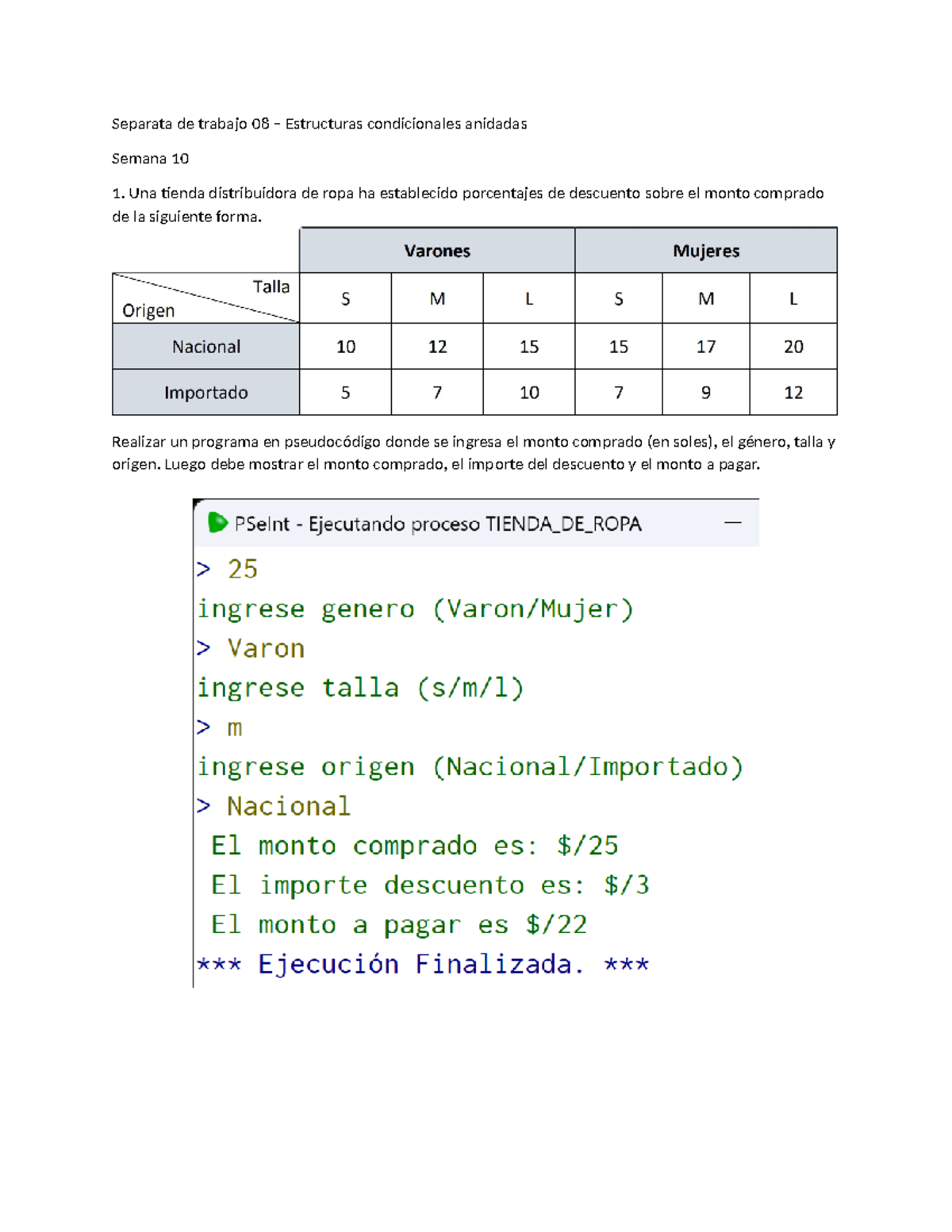 Principios de algoritmos S10 ejercicios resueltos - Separata de trabajo 08 – Estructuras - Studocu