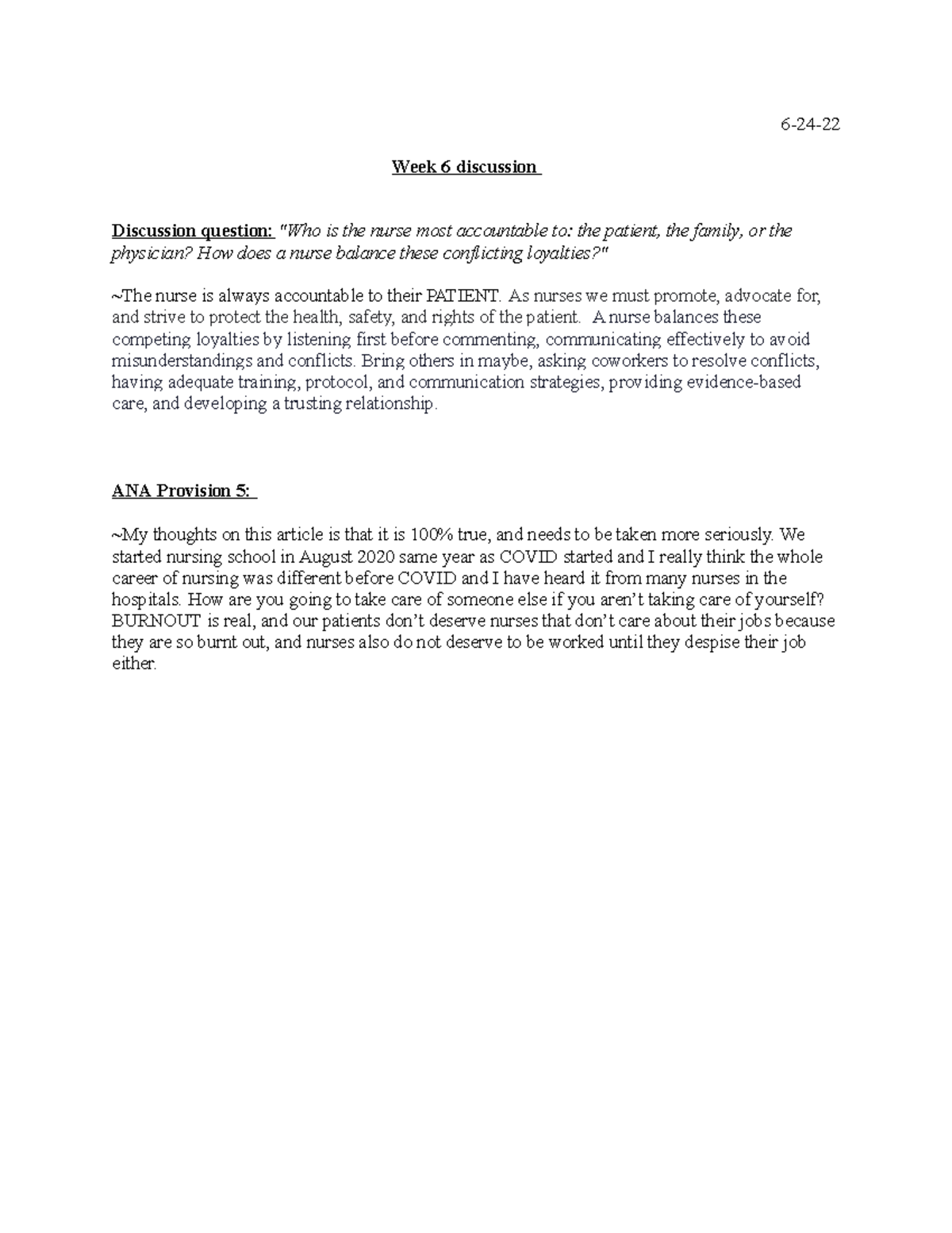 Praxis class Discussion - 6-24- Week 6 discussion Discussion question ...