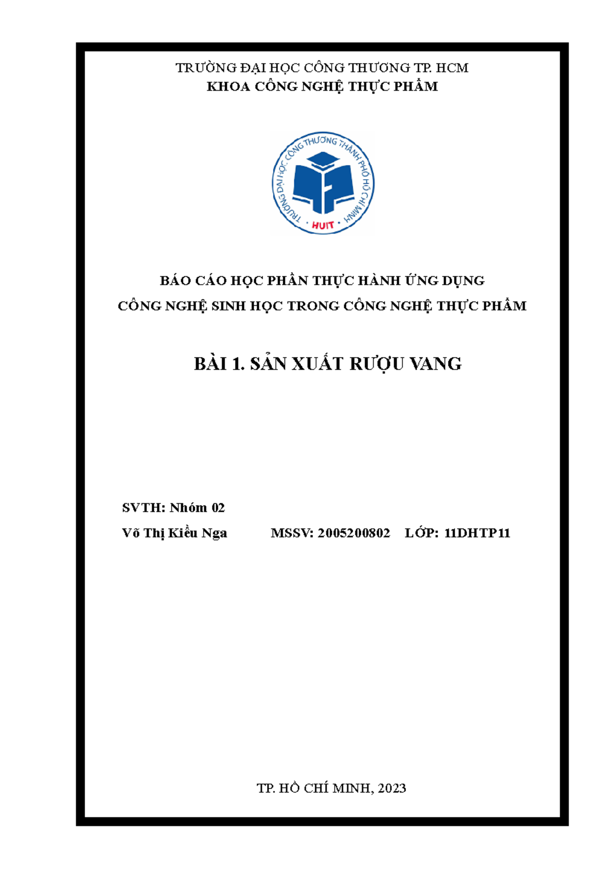 Mau bao cao bai 1 - nnnm - TRƯỜNG ĐẠI HỌC CÔNG THƯƠNG TP. HCM KHOA CÔNG NGHỆ THỰC PHẨM BÁO CÁO ...