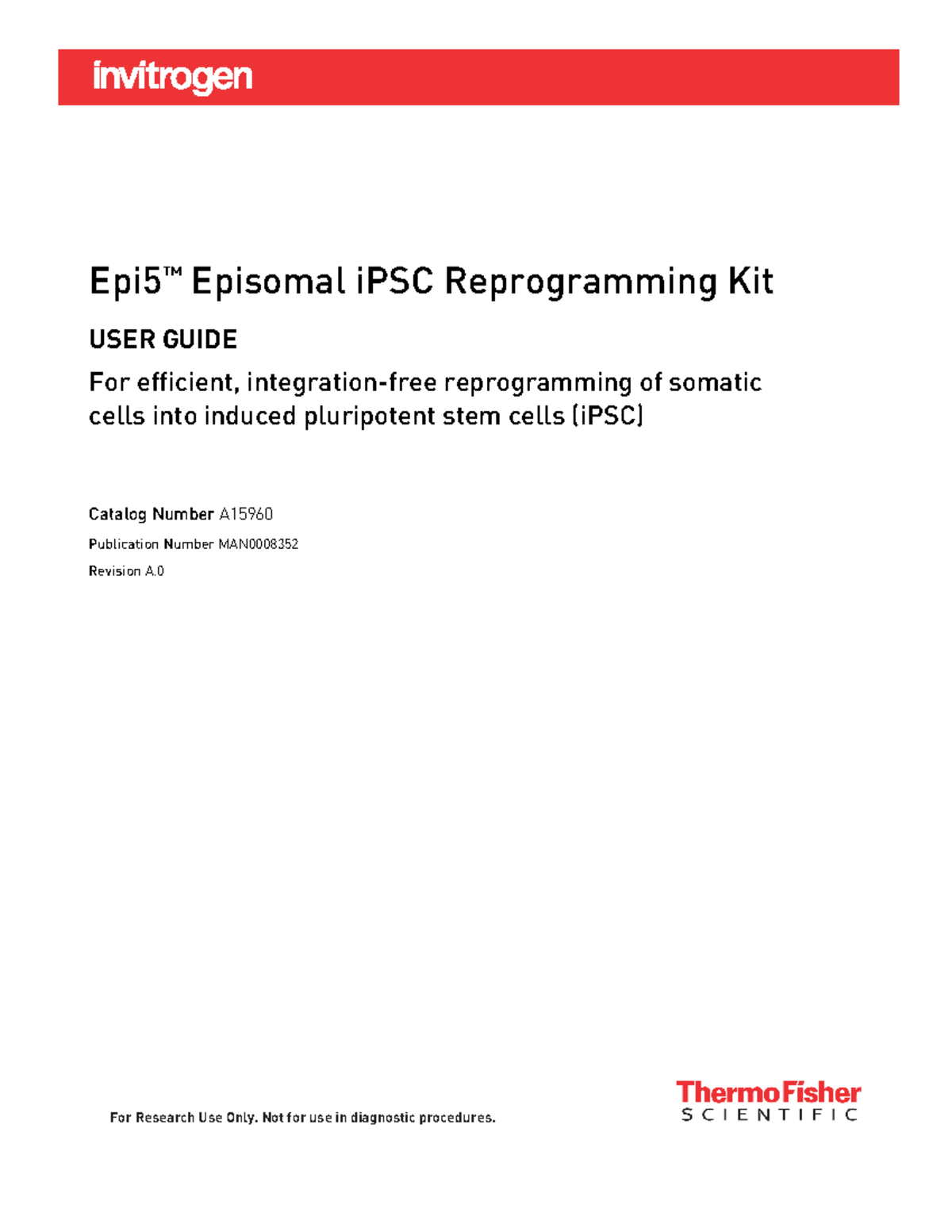 Epi5 episomal ipsc reprogramming man - Epi ™ Episomal iPSC ...