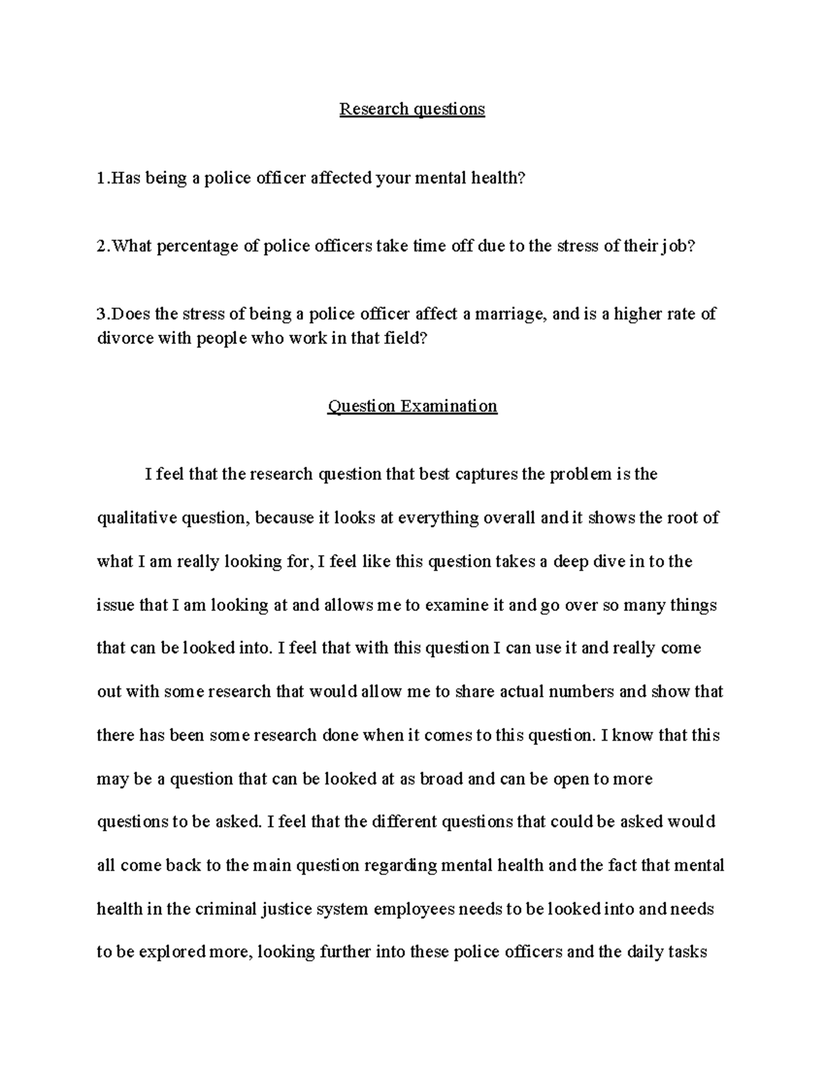 Milestone 3 - Research questions 1 being a police officer affected your ...