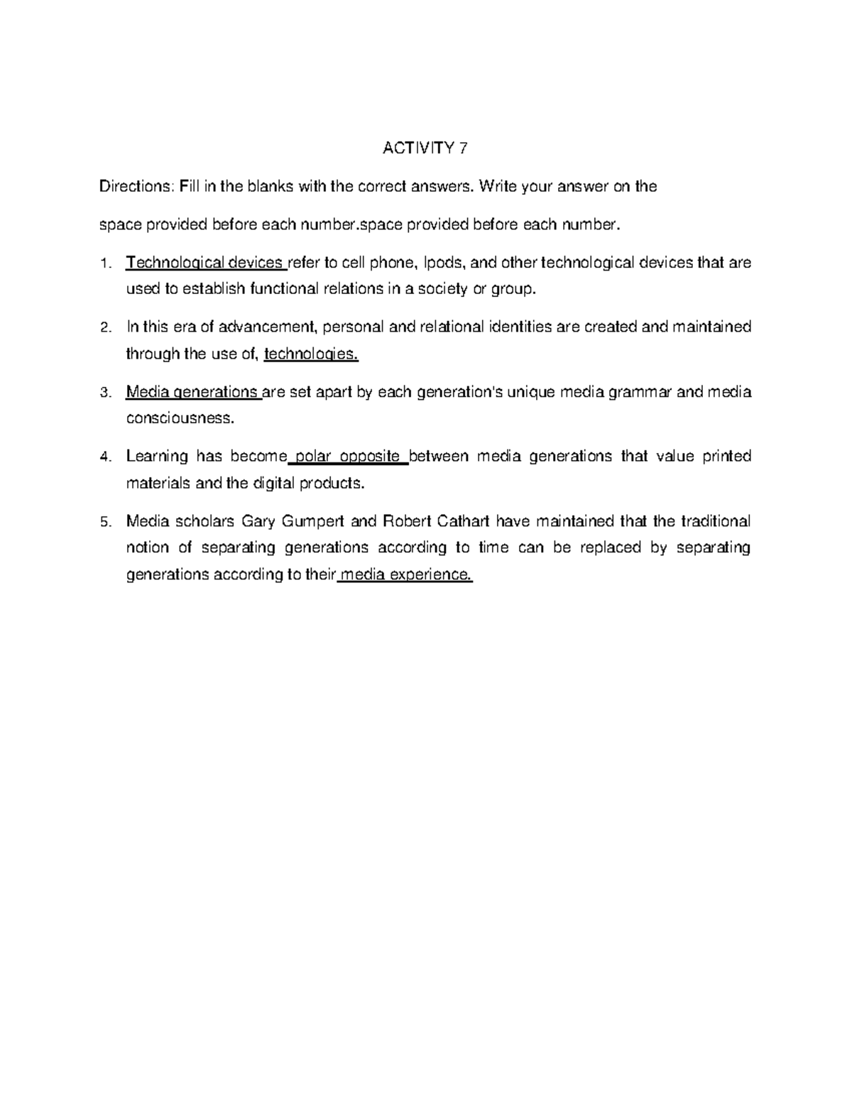 Activity 7 - ACTIVITY 7 Directions: Fill in the blanks with the correct ...