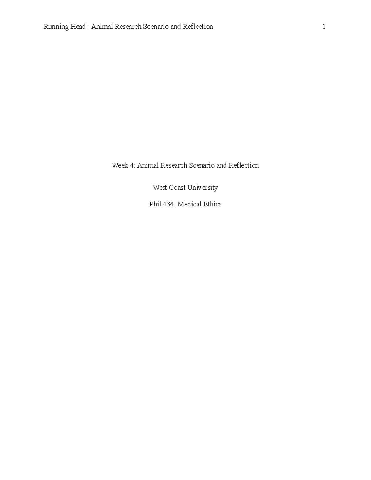 Week 4 Animal Research Scenario and Reflection - Week 4: Animal ...