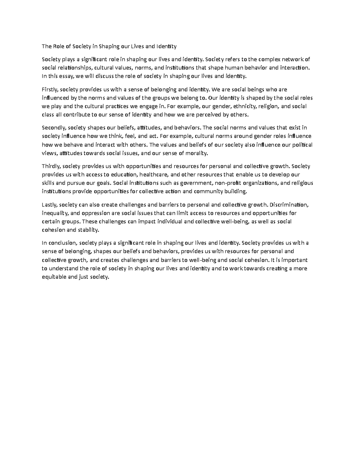 The Role of Society in Shaping our Lives and Identity - Society refers ...