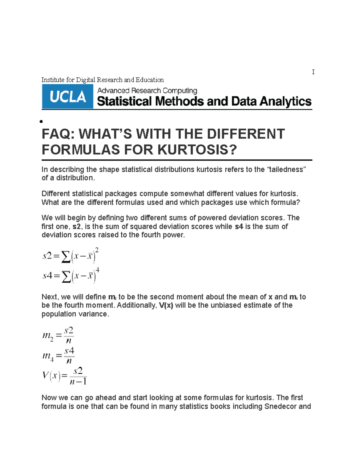 Kurtosis Formulas UCLA Institute for Digital Research and Education - I ...