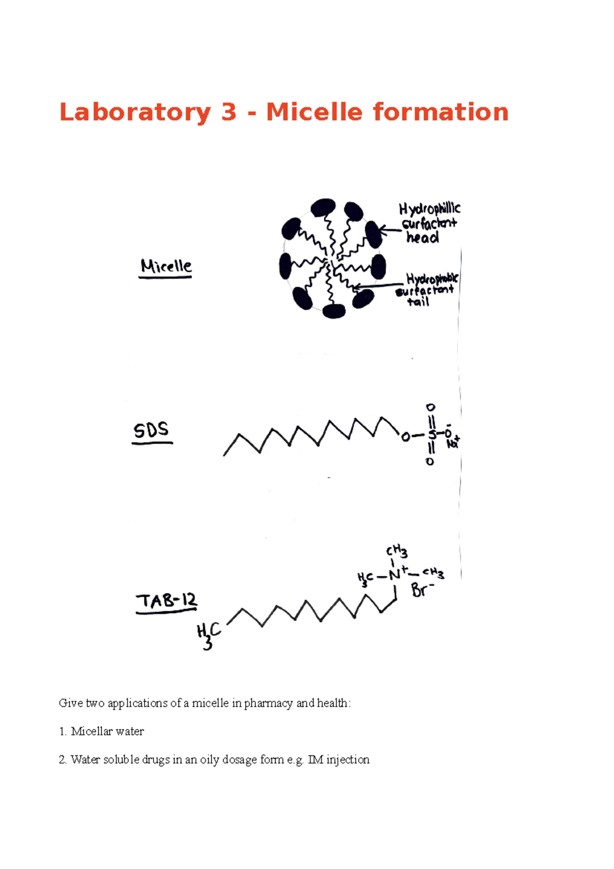Lab 3 report form guidlines - Laboratory 3 - Micelle formation Give two ...