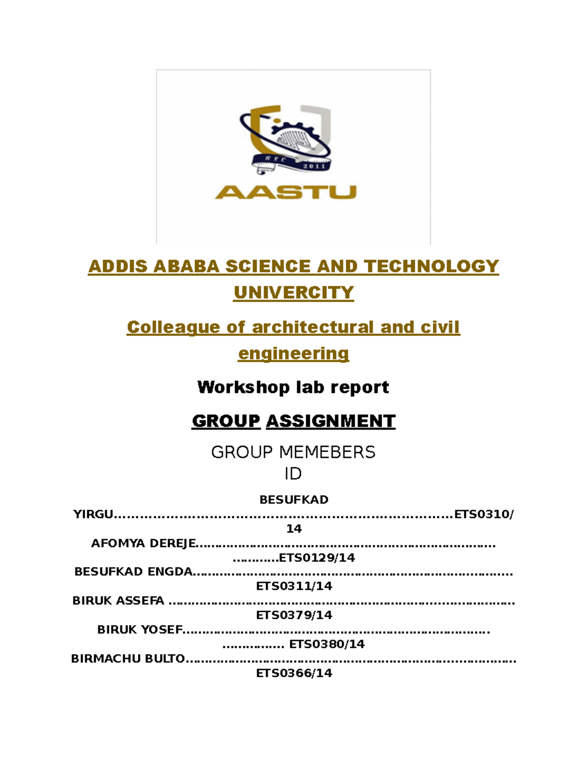 Workshop intro - ADDIS ABABA SCIENCE AND TECHNOLOGY UNIVERCITY Colleague of architectural and ...