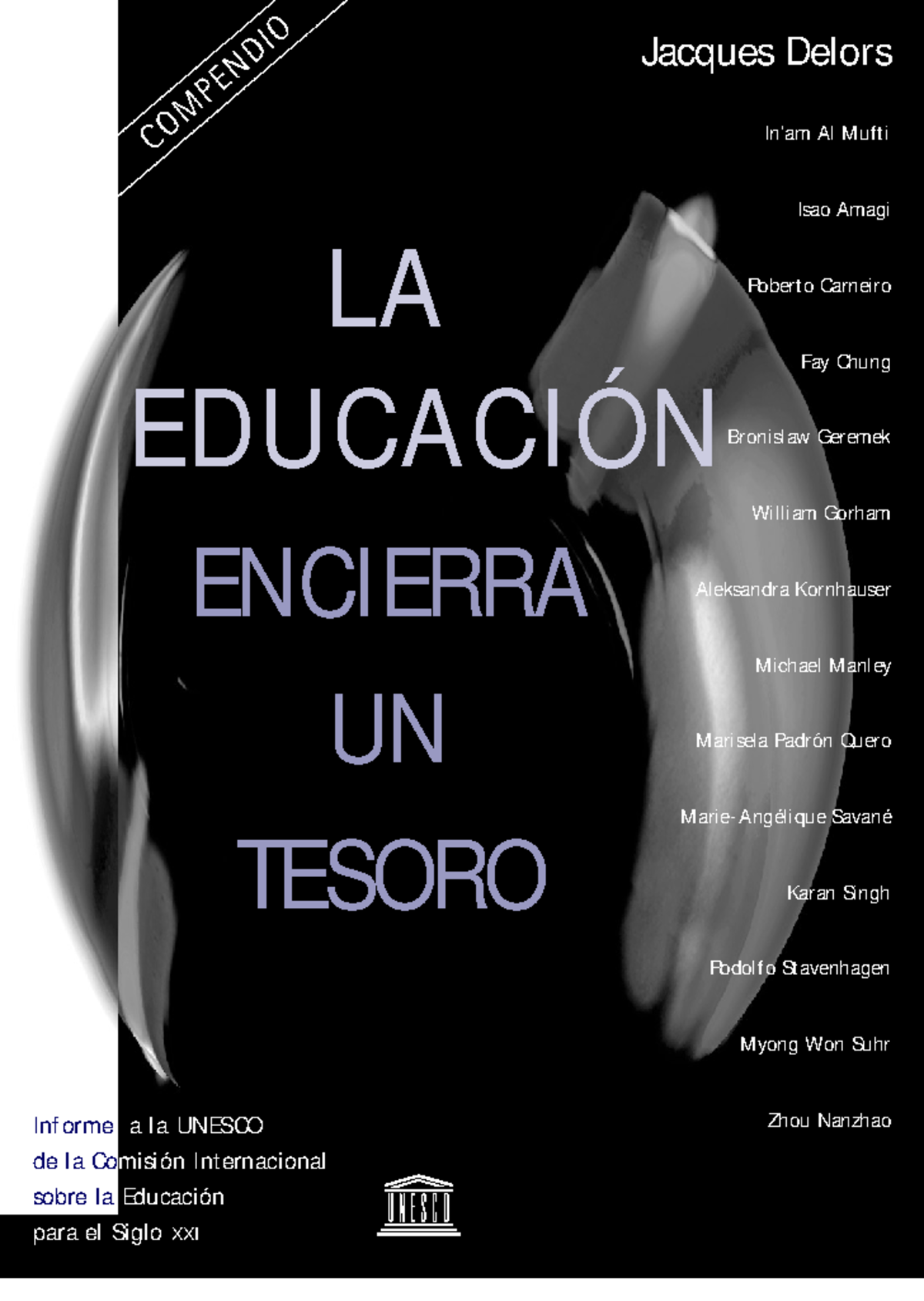 Jaques Delors La educación encierra un tesoro Unesco - E N C I E R R A ...