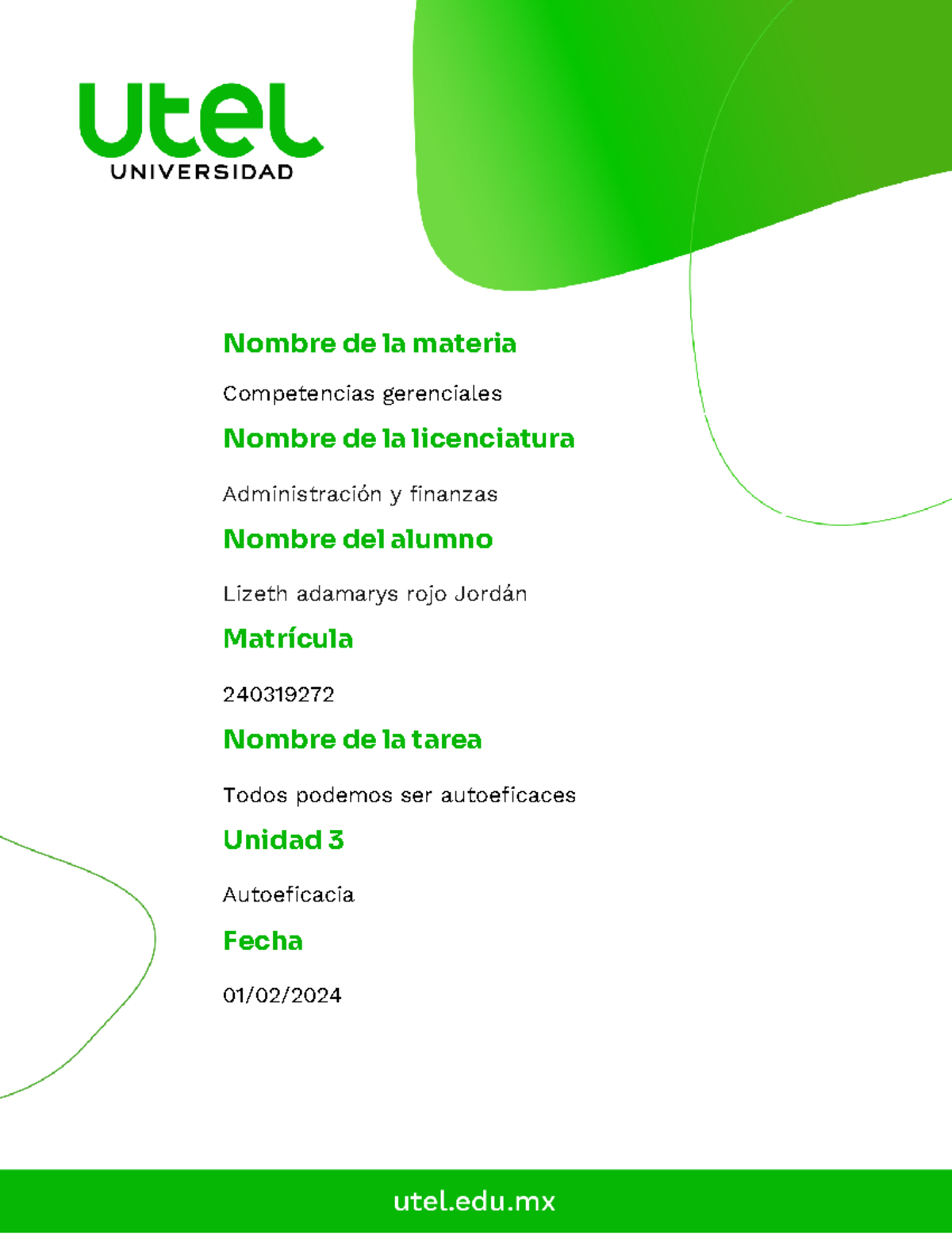 Autoeficiencia tarea semana 4 - Nombre de la materia Competencias gerenciales Nombre de la - Studocu
