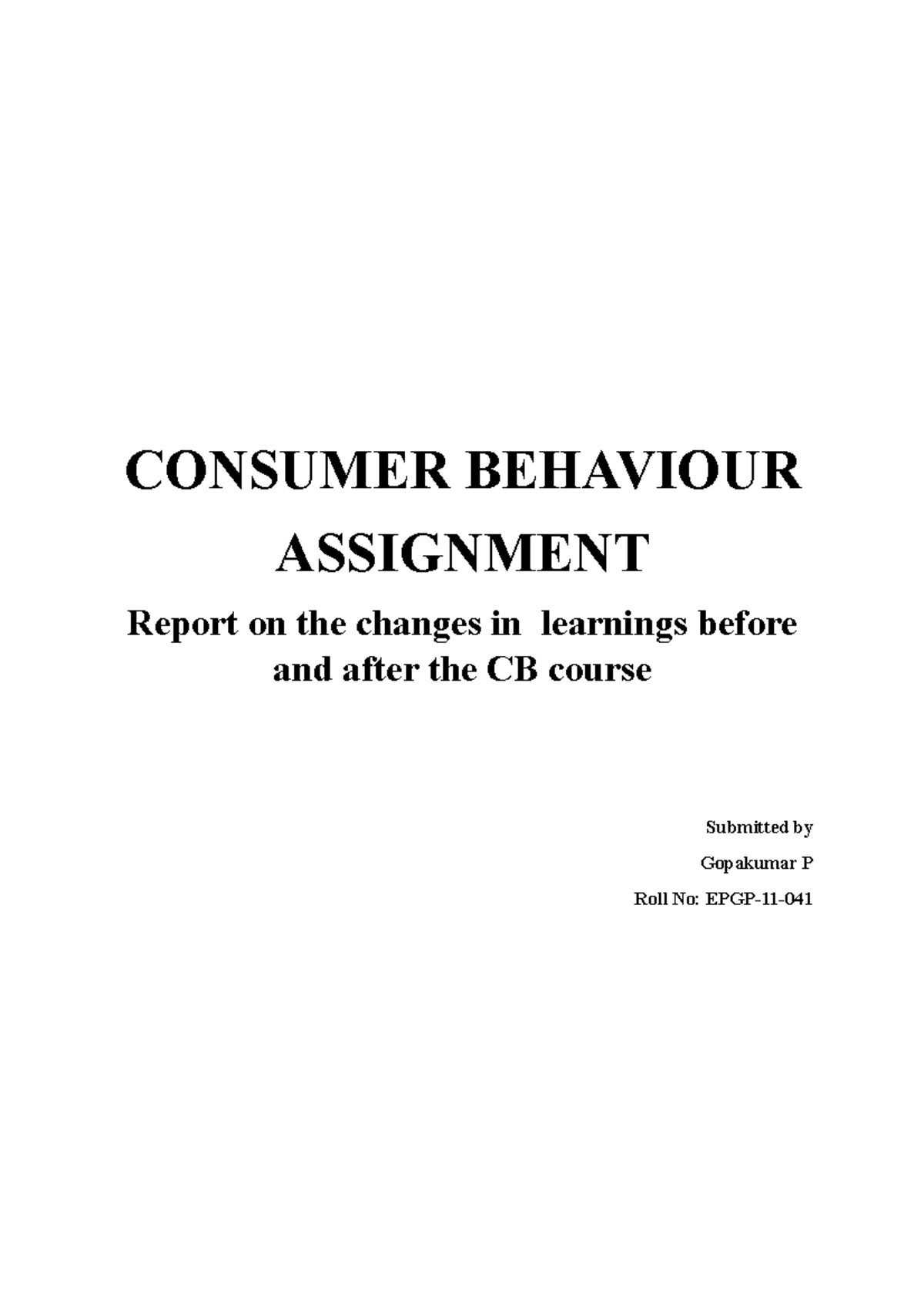 Consumer behaviour assignment - He had recently bought a Samsung galaxy ...