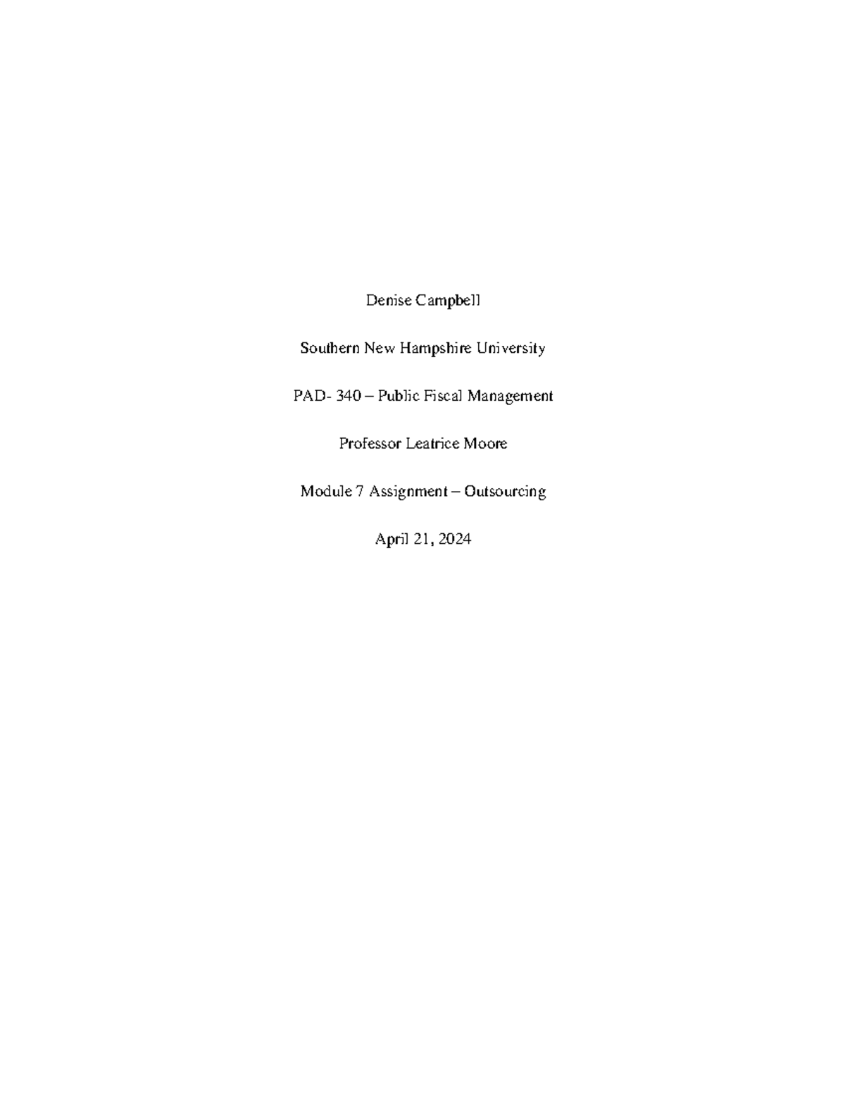 PAD 340 - Module 7 Assignment - Outsourcing - Denise Campbell Southern ...