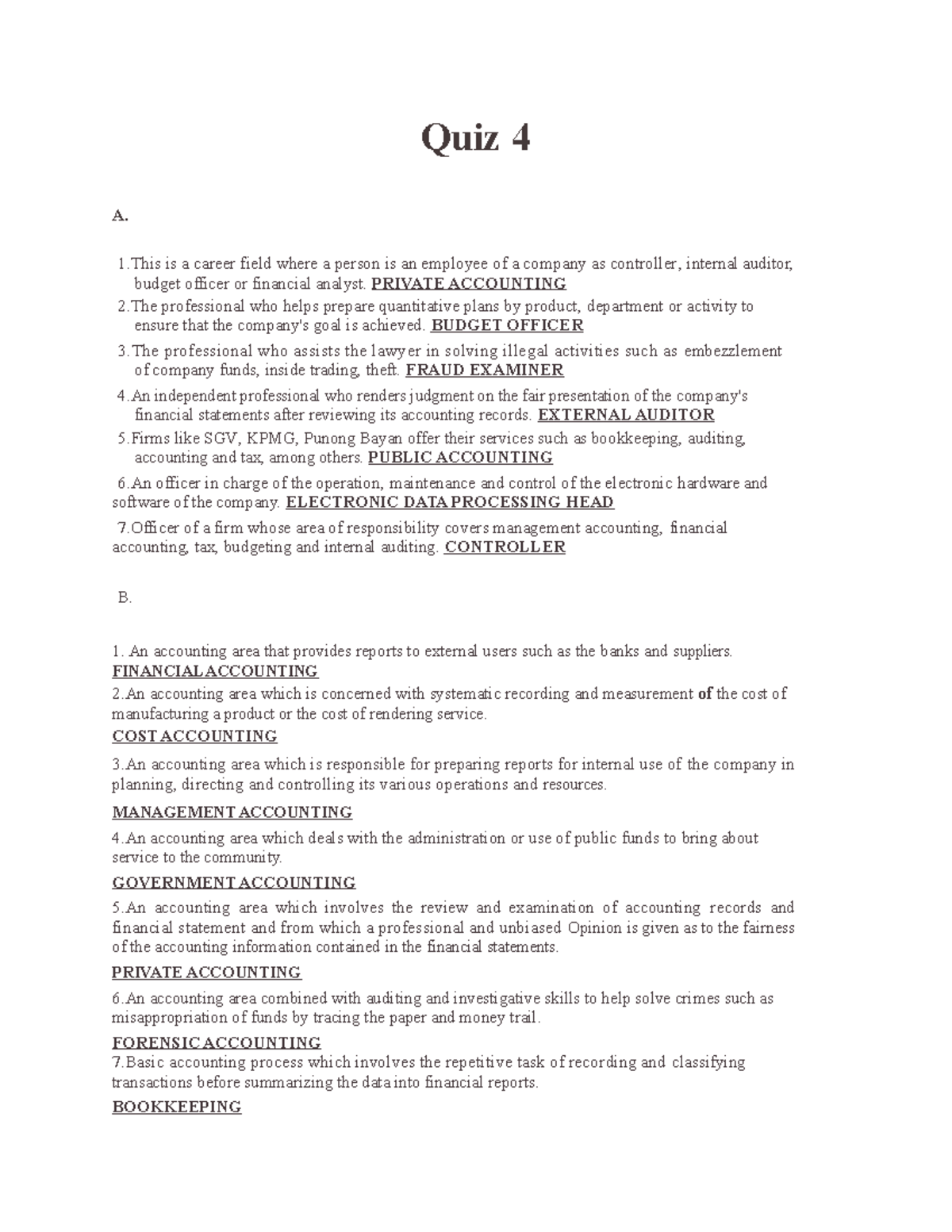 Financial Accounting AND Reporting - Quiz 4 A. 1 is a career field ...