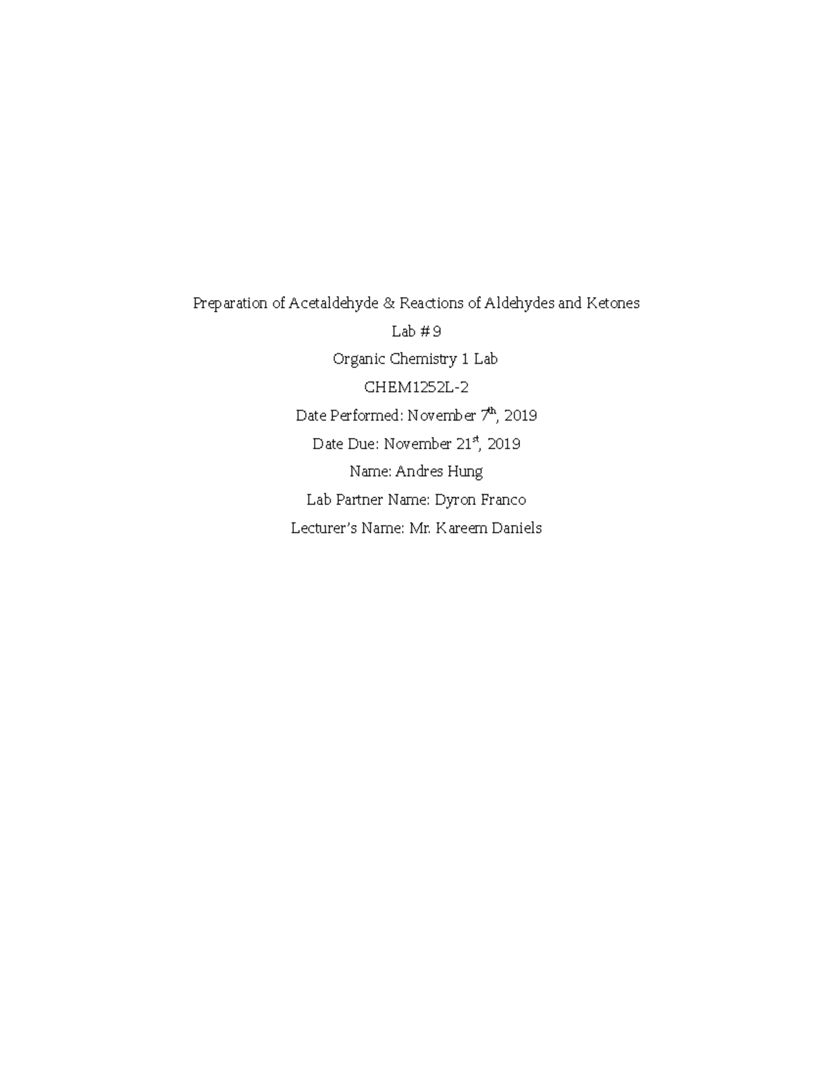Formal Lab Report 9 Reactions of Aldehydes and Ketones - Preparation of ...