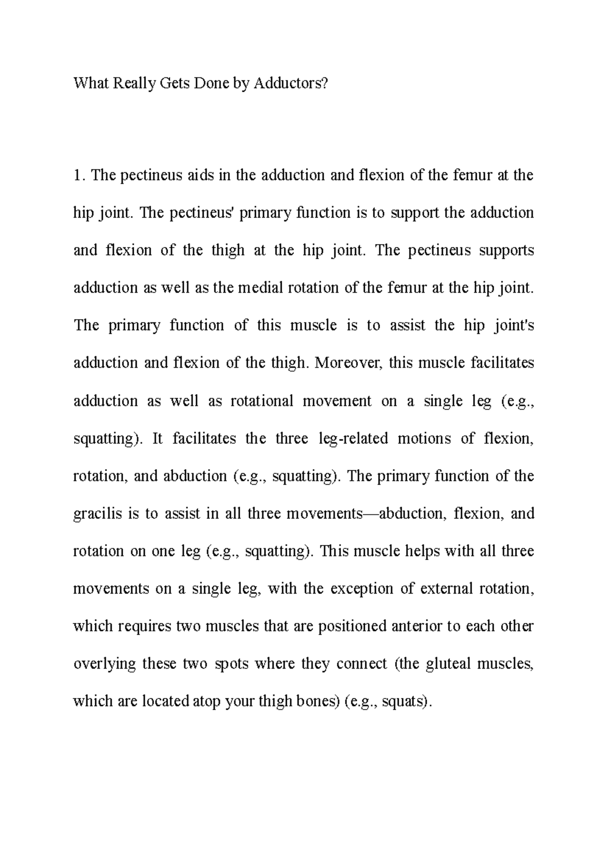 What Really Gets Done by Adductors - The pectineus' primary function is ...