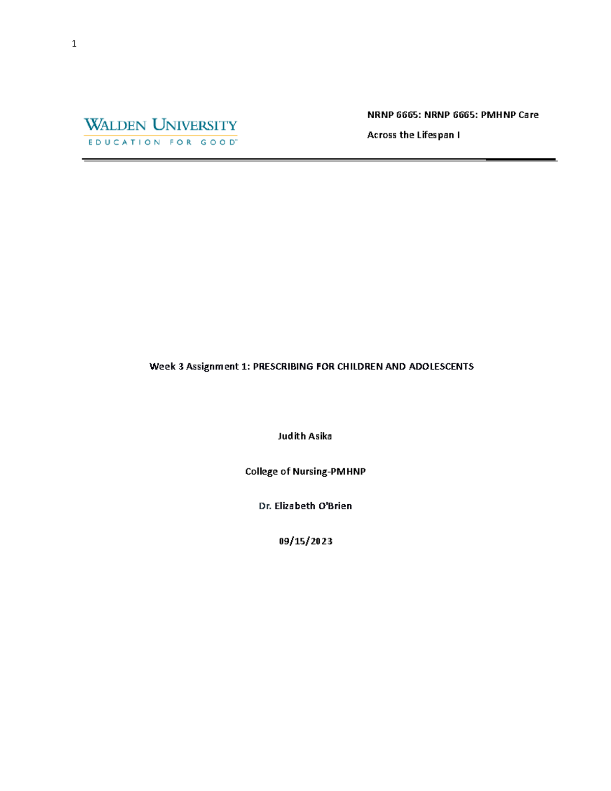 NRNP 6665, 2023, Week 3 Assignment 1, Prescribing FOR Children AND Adolescents - Week 3 ...