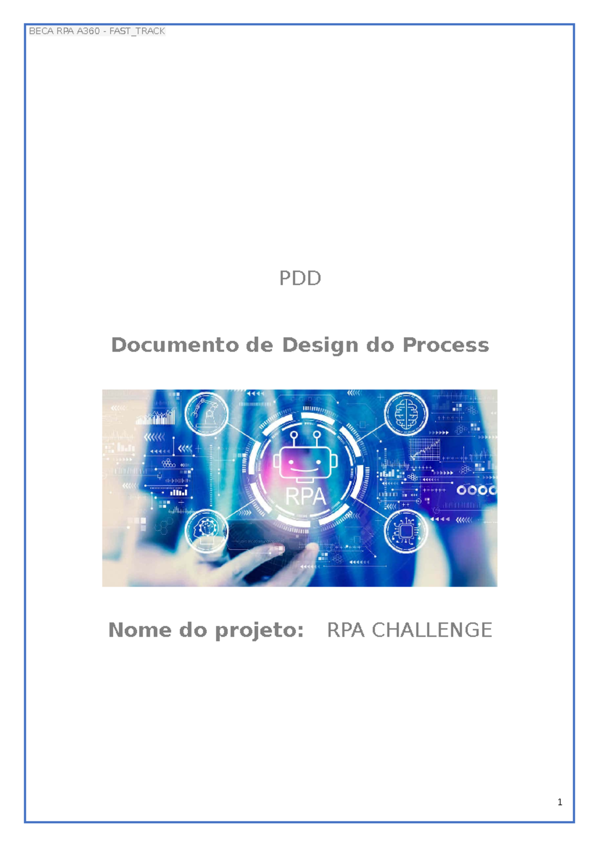 PDD RPA Challenge - dfdfdv asfvav sd - Robótica Industrial - PDD ...