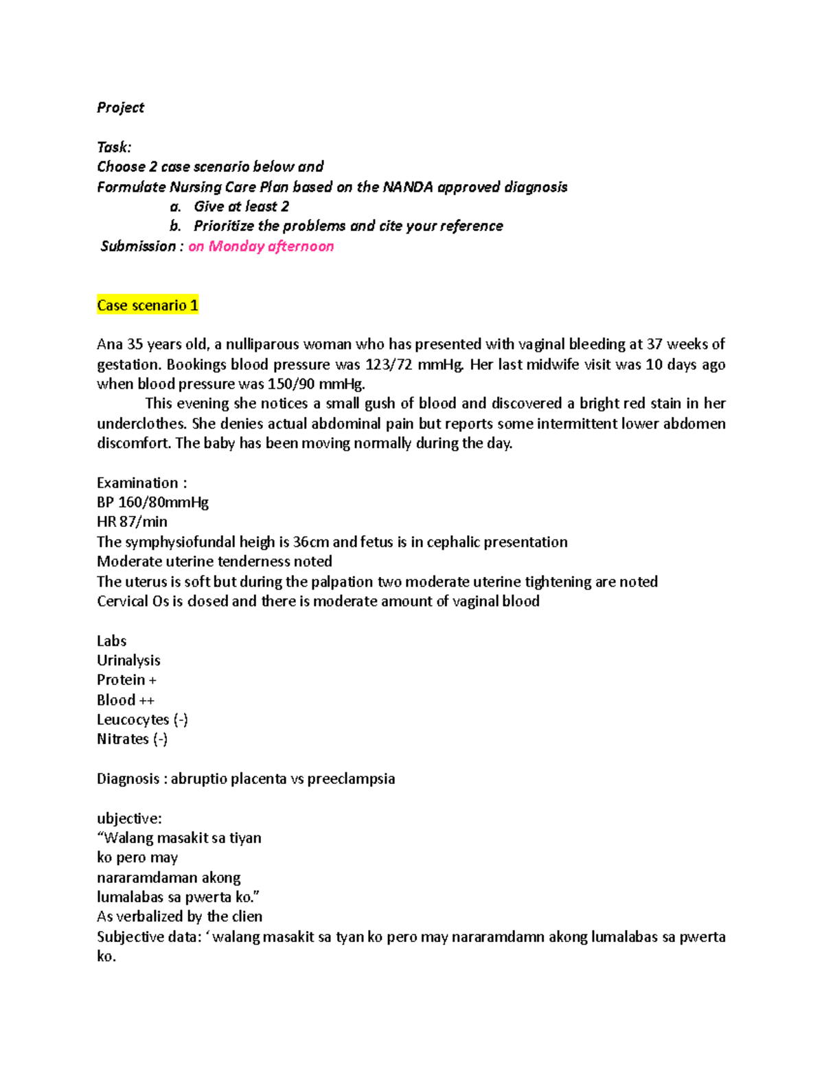 Scenarios for ncp - NCP - Project Task: Choose 2 case scenario below and Formulate Nursing Care ...