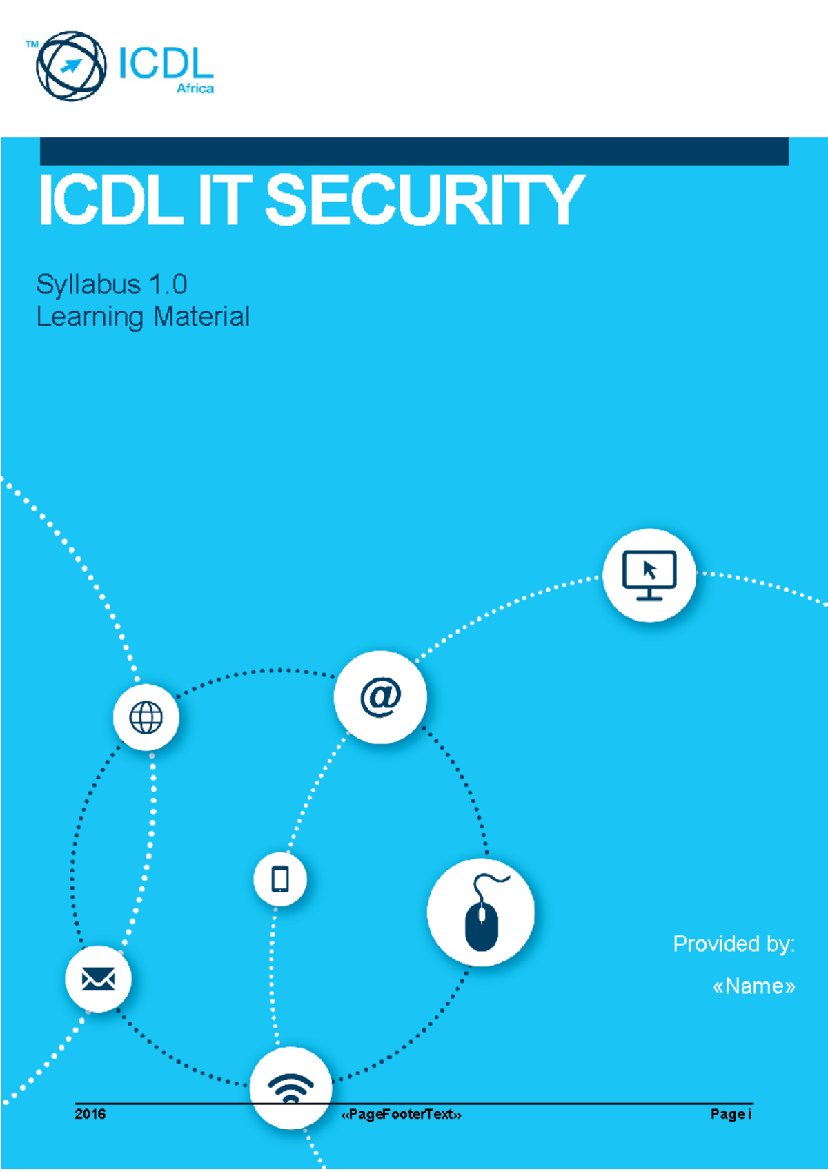 ICDL IT Security 1.0 - Copy - ICDL IT SECURITY Syllabus 1. Learning ...