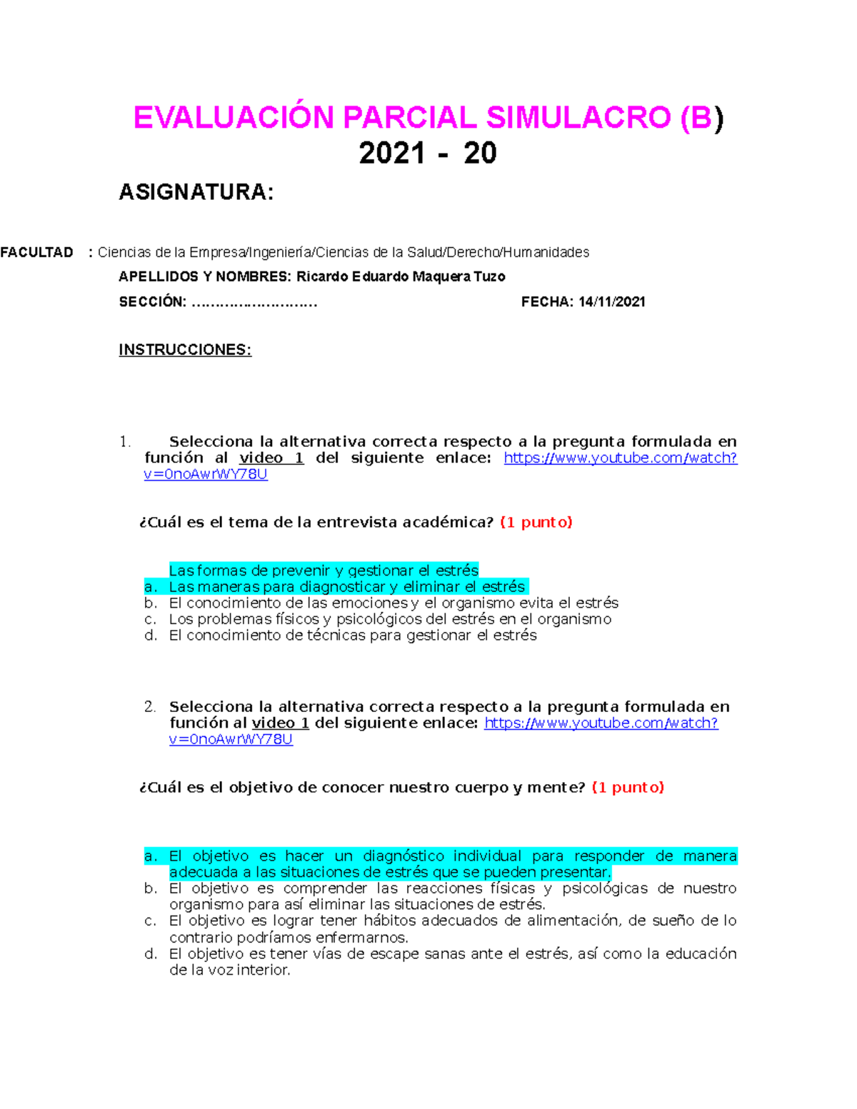 El examen de practica - Parcial - EVALUACIÓN PARCIAL SIMULACRO (B) 2021 - 20 ASIGNATURA ...