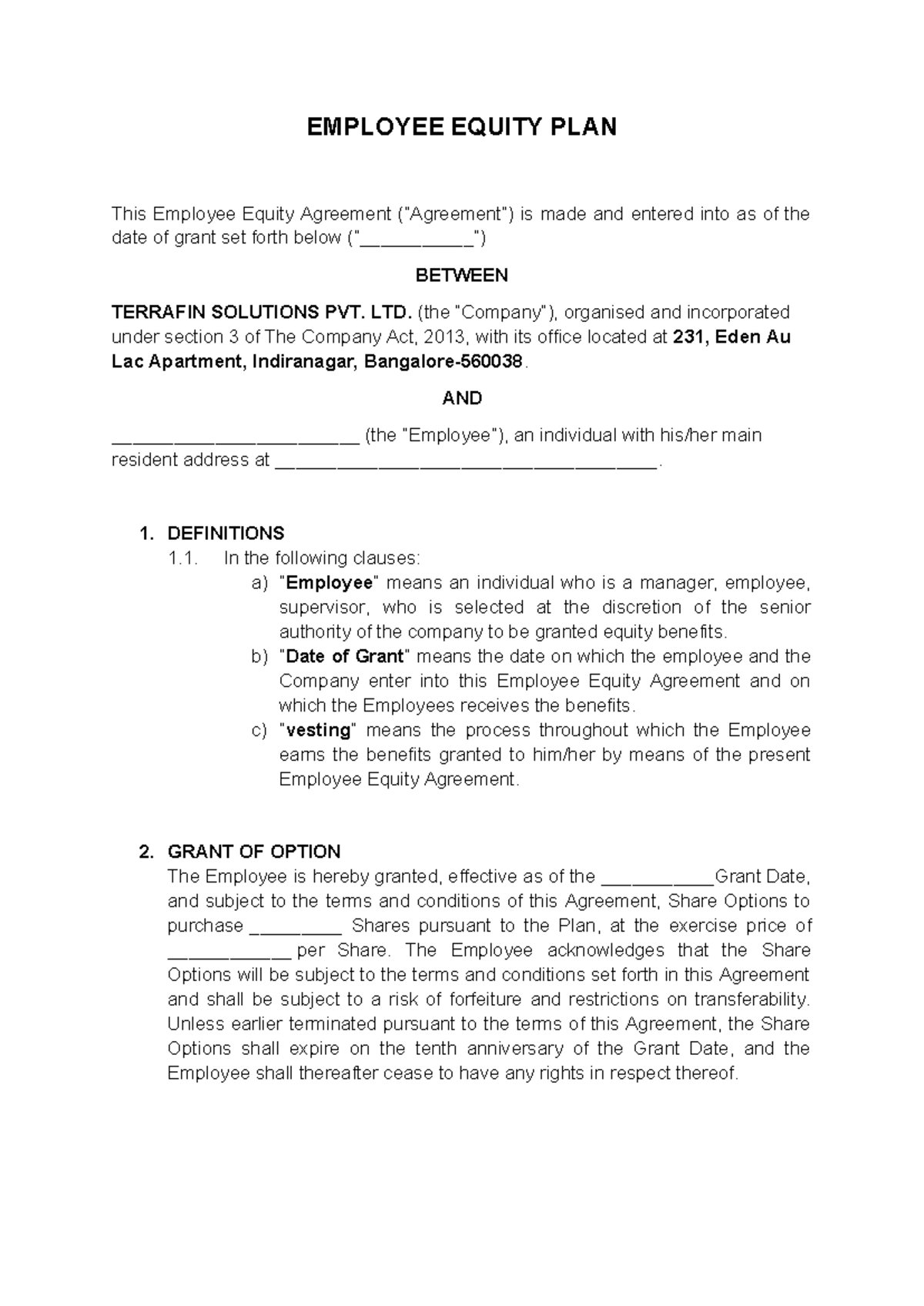Employee Equity Agreement - LTD. (the “Company”), organised and ...