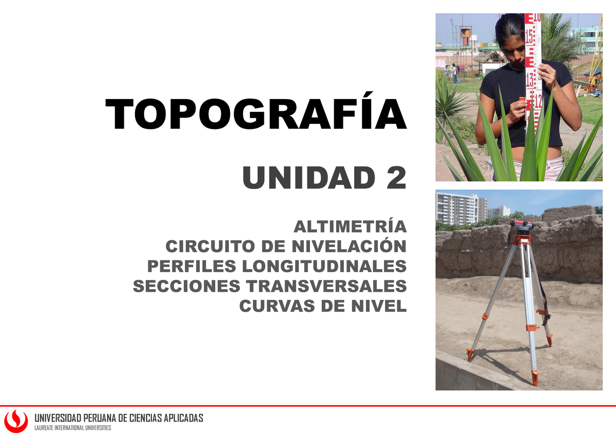 Altimetría - TOPOGRAFÍA UNIDAD 2 ALTIMETRÍA CIRCUITO DE NIVELACIÓN ...