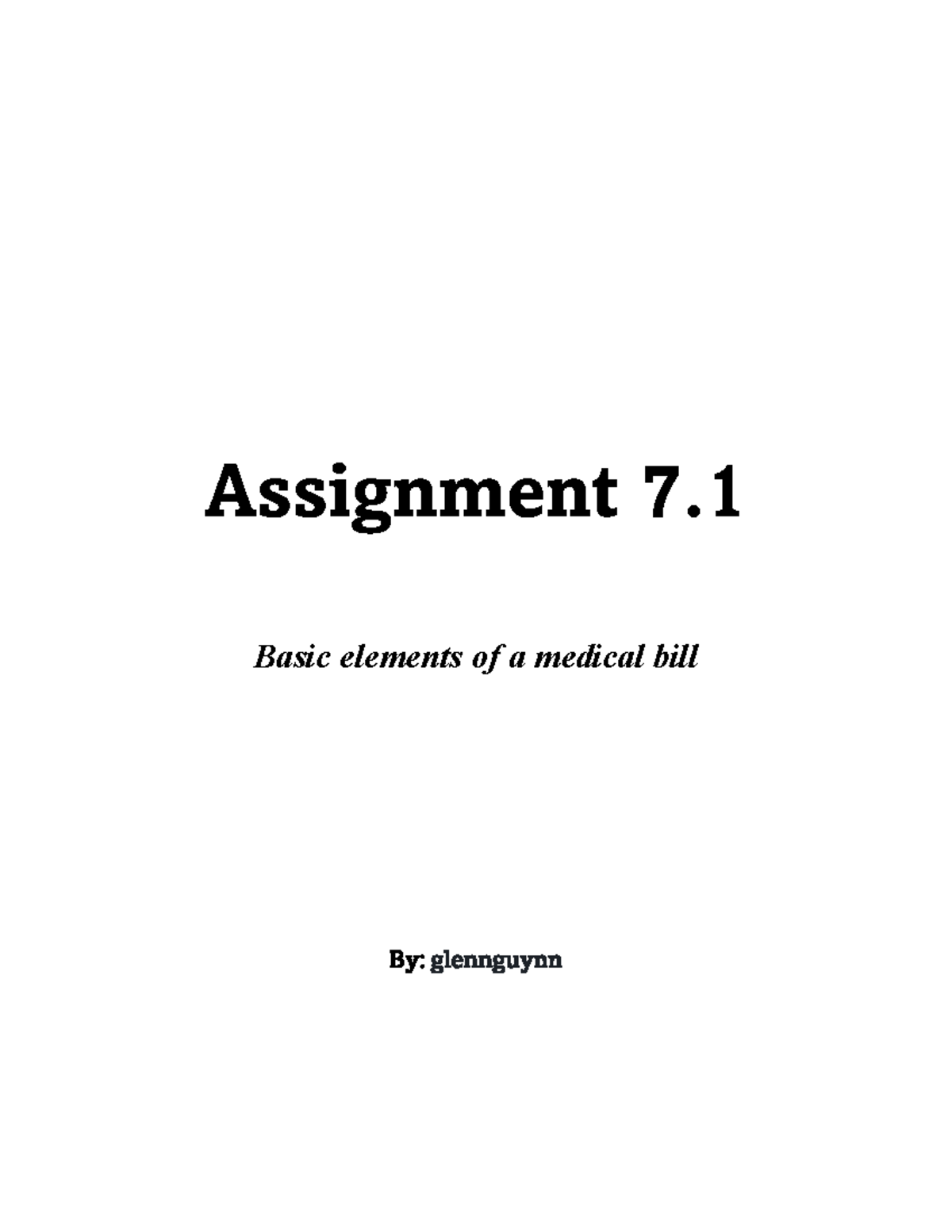 Basic Elements of medical Bill Assignment - Assignment 7. Basic ...