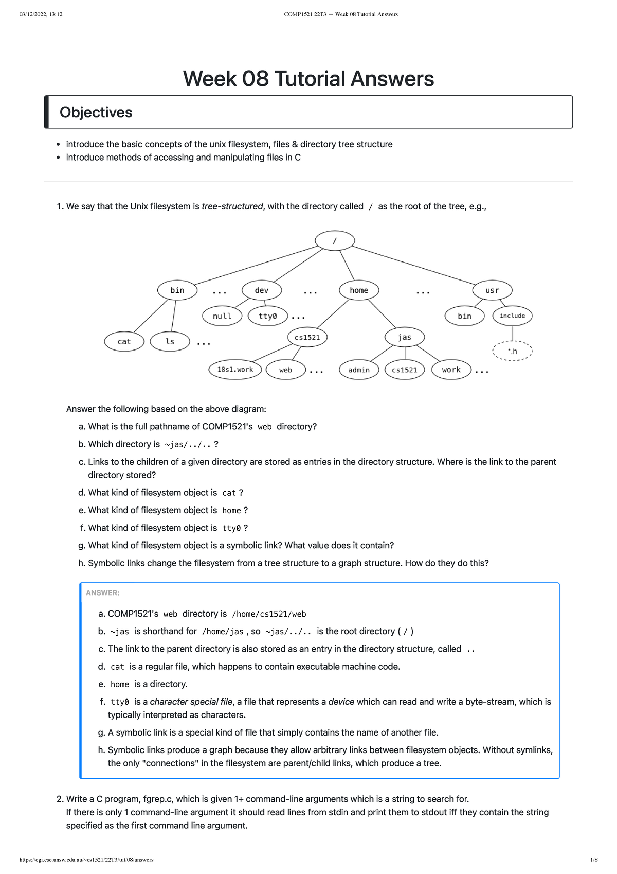 COMP1521 22T3 — Week 08 Tutorial Answers - Week 08 Tutorial Answers O b j e c t i ve s introduce ...