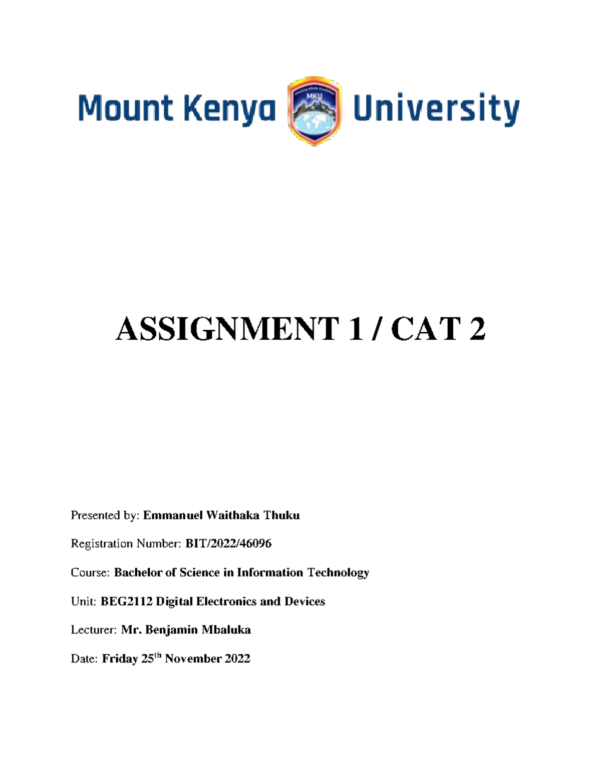 2022.11.25 BEG2112 Digital Electronics and Devices CAT 2 - Emmanuel Waithaka - ASSIGNMENT 1 ...