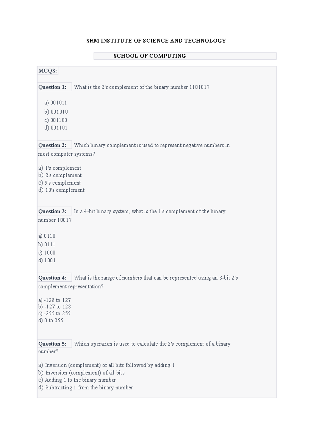 Unit 1 Q bank - unit 1 Qbank - SRM INSTITUTE OF SCIENCE AND TECHNOLOGY MCQS: Question 1: What is ...