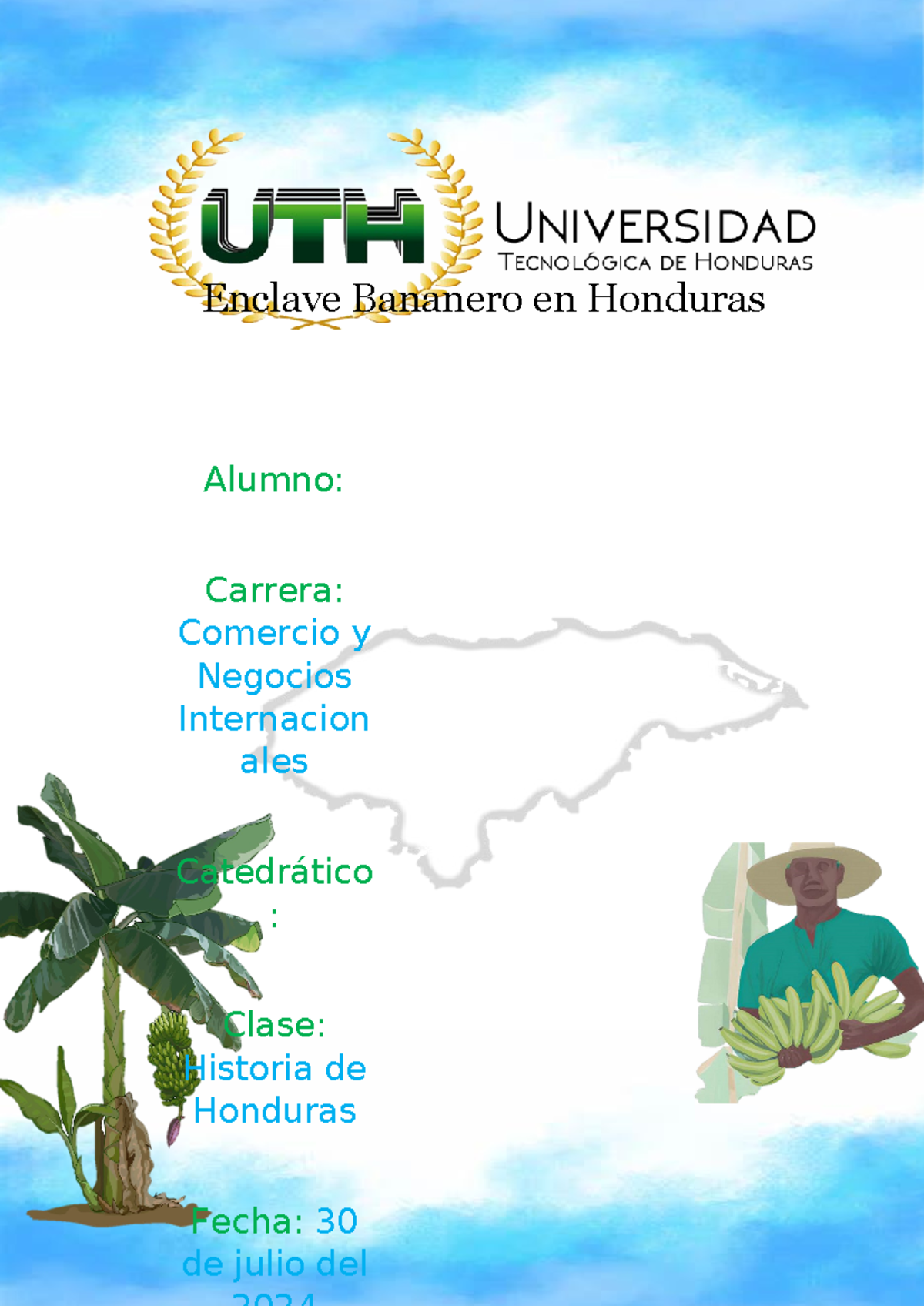 Enclave bananero en honduras - Historia De Honduras - Alumno: Carrera ...